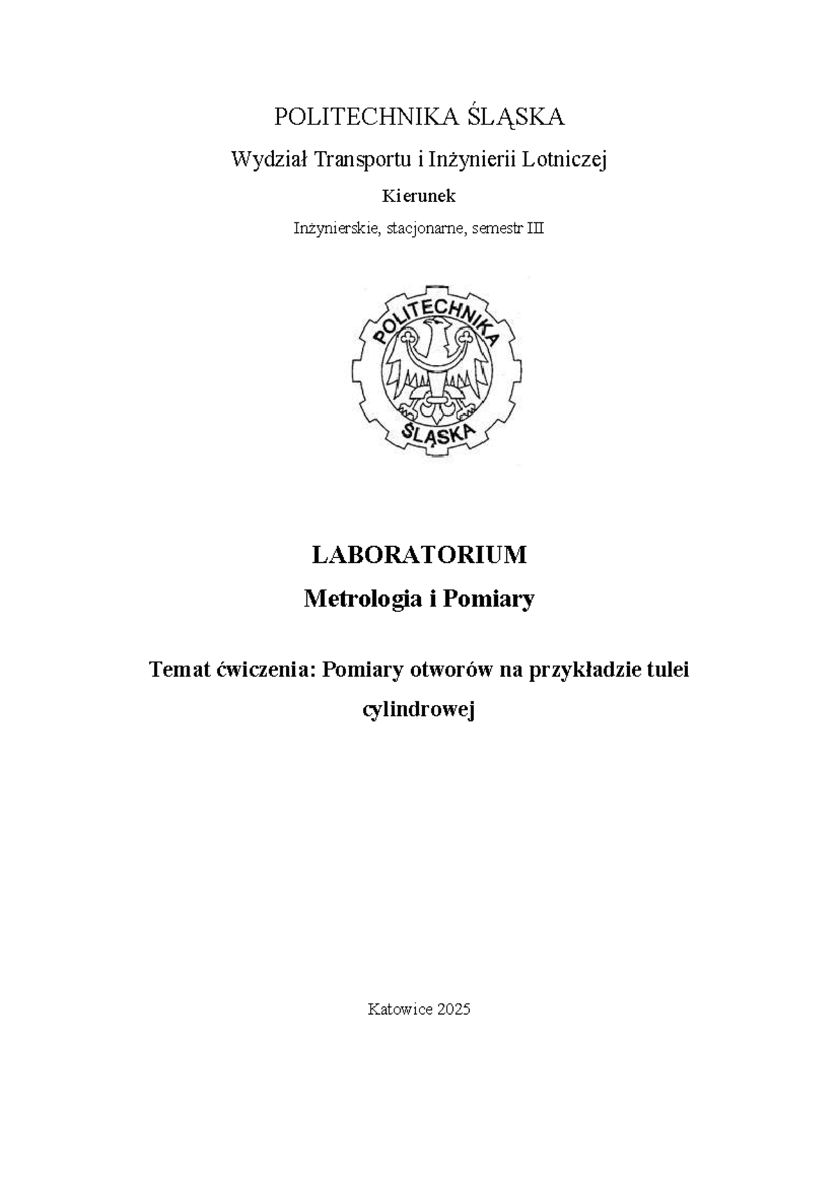 Metrologia 4 - Pomiary otworów w tulei cylindrowej: Laboratorium - Studocu