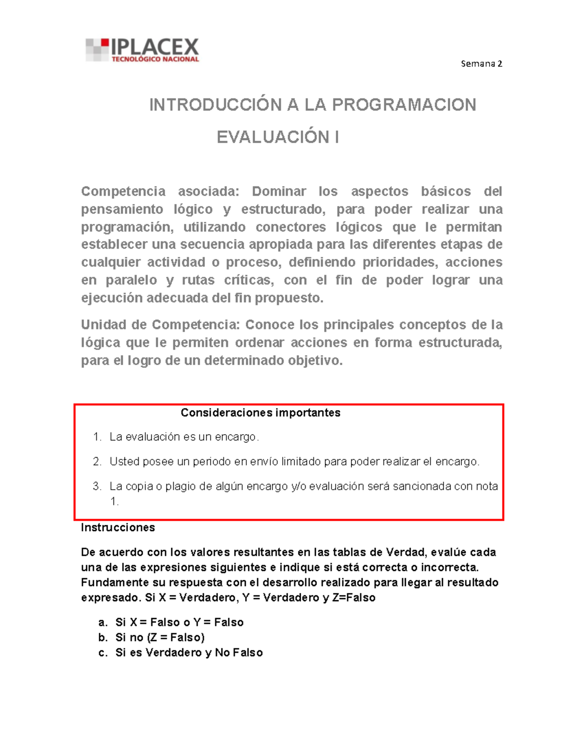 EVA 2A+ C+ Introducción a la Programación: Evaluación I - Studocu
