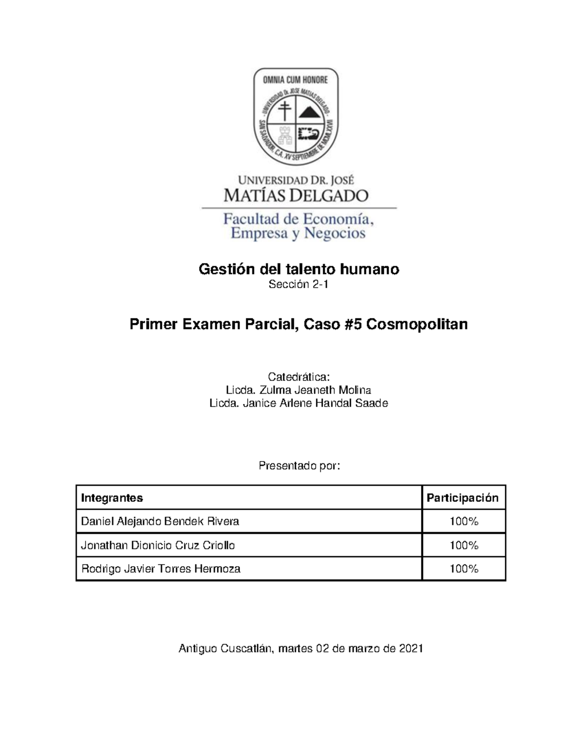 Gestión del Talento Humano: Primer Examen Parcial - Caso Cosmopolitan ...