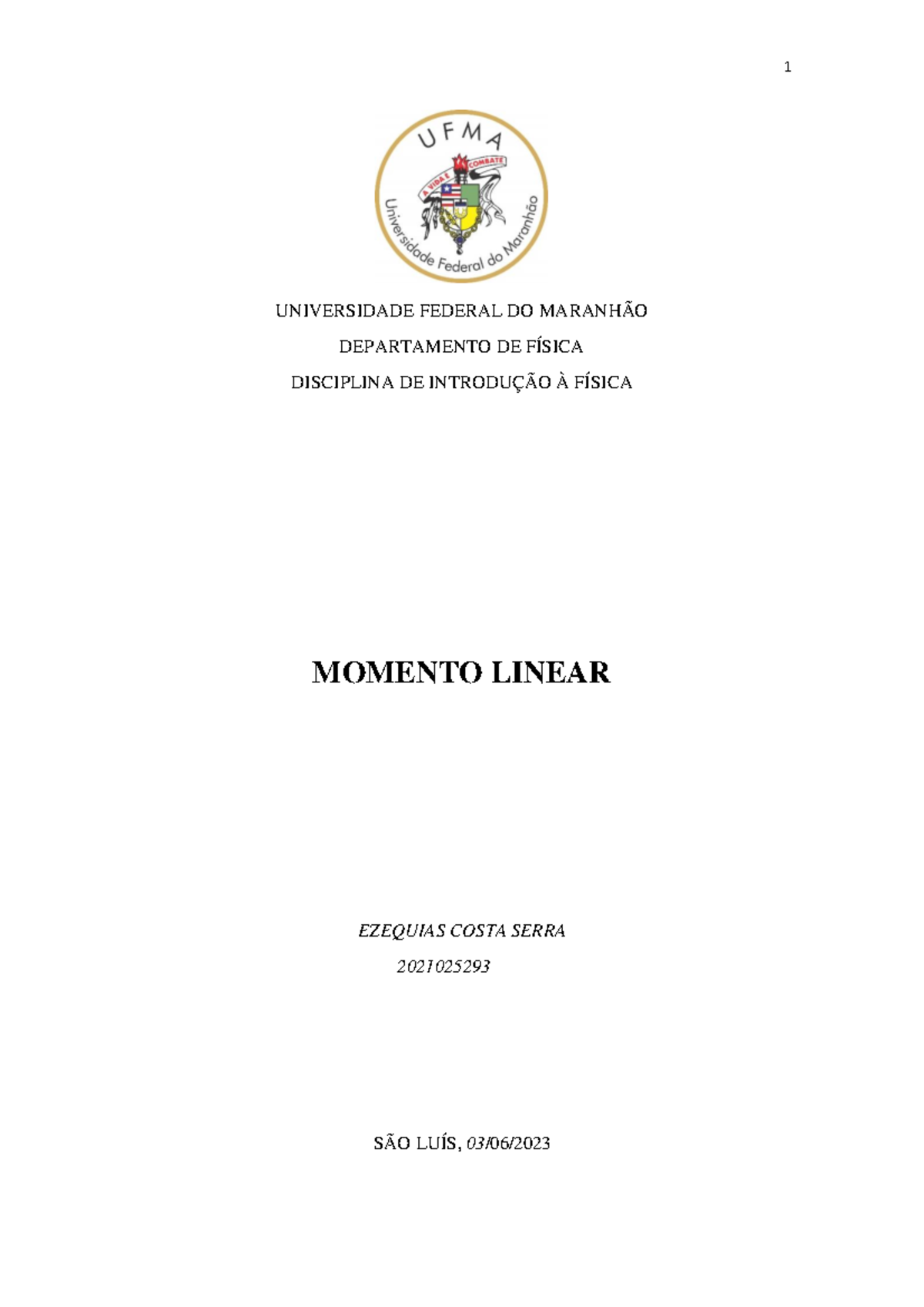 FIS-EXP- EXP-8 - Relatório de física experimental. - UNIVERSIDADE ...