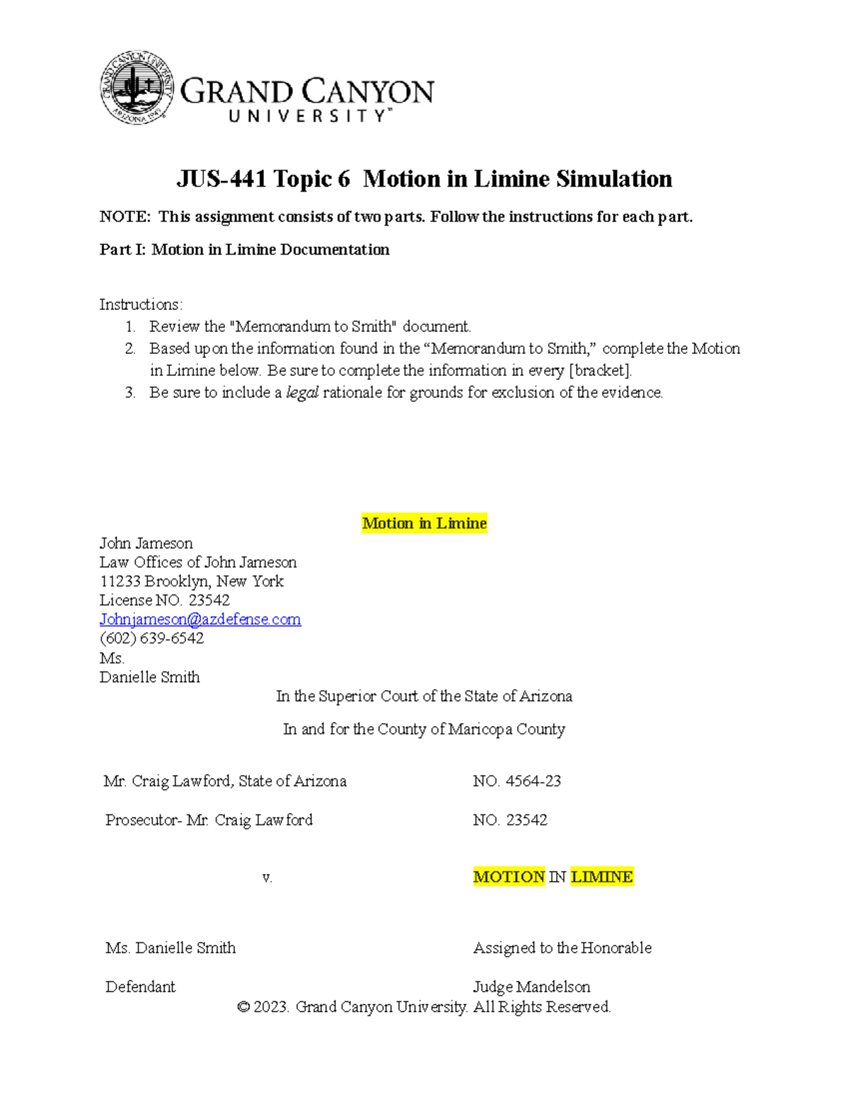 JUS-441 Motion in Limine: Part I Documentation & Part II Analysis - Studocu