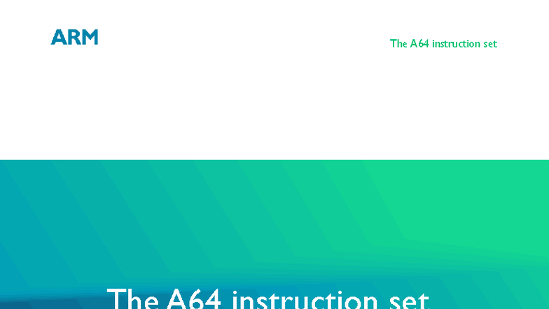 A64 Instruction Set User Guide (Version 0.11.0) - ARM 100898_0100 - Studocu