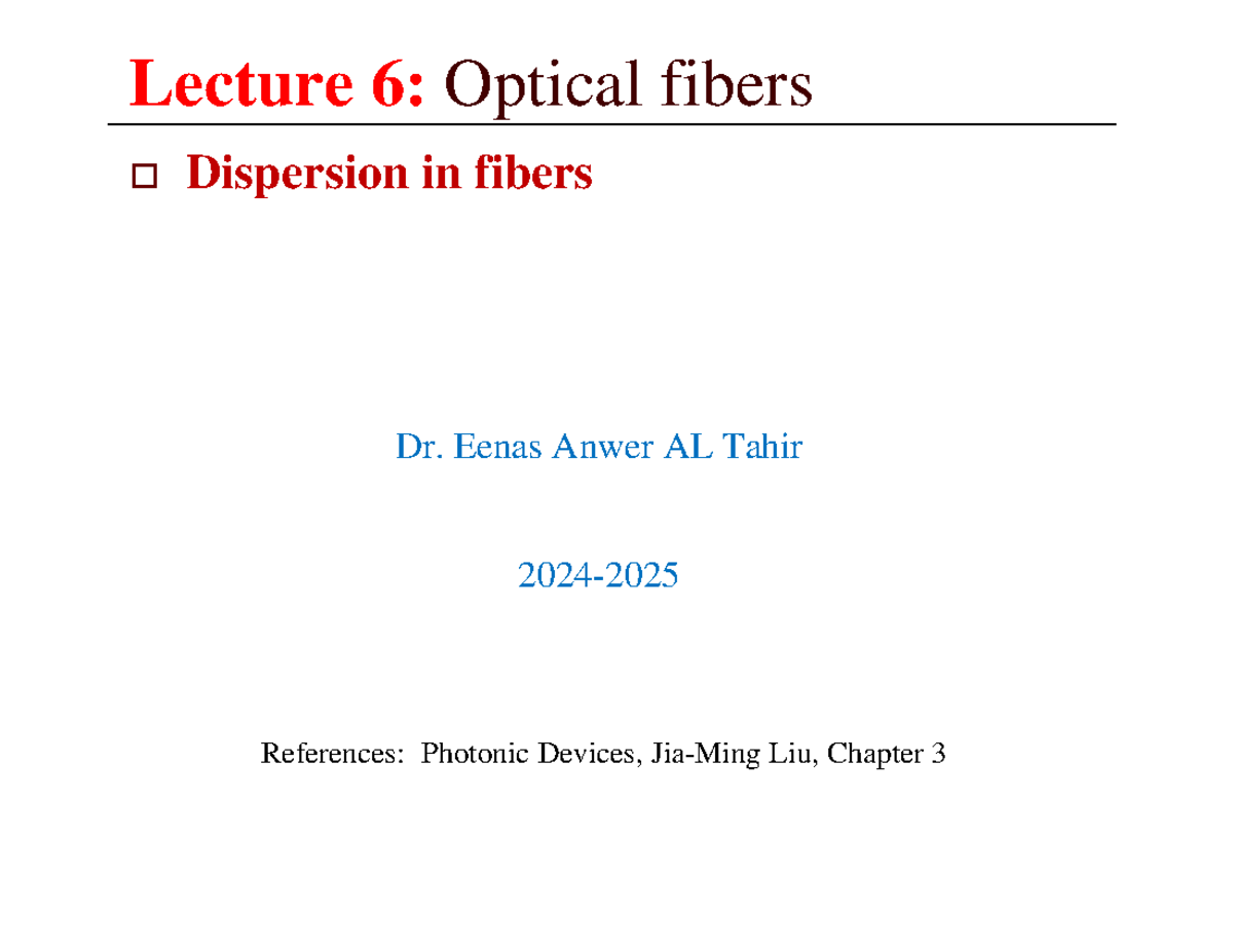 Lecture 6: Modal and Chromatic Dispersion in Optical Fibers - Studocu