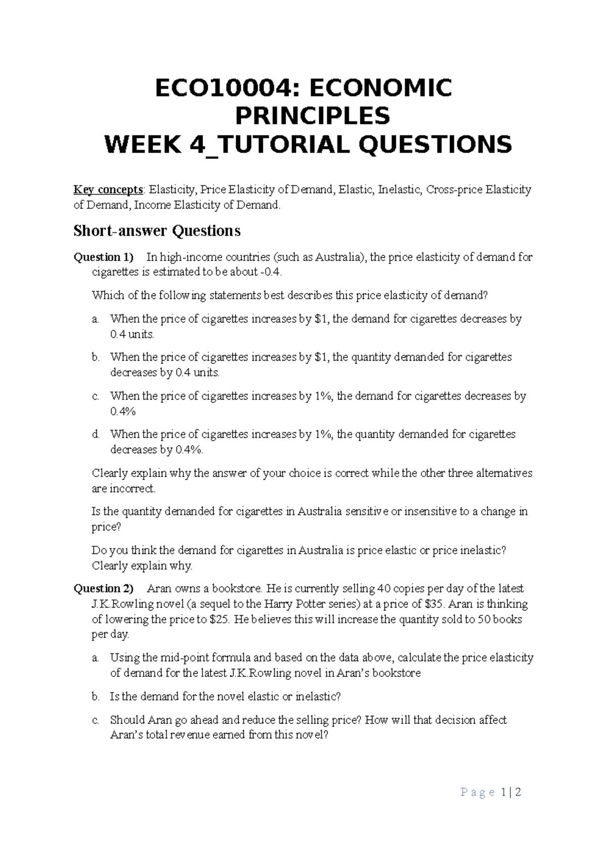 Week 4 Tutorial Questions-1 - ECO10004: ECONOMIC PRINCIPLES WEEK 4 ...