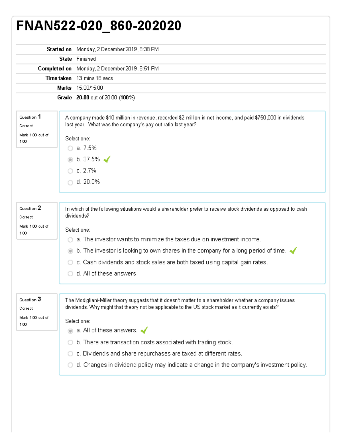 Module 6 Homework - QUIZ - Question 1 Correct Mark 1 out of 1. Question ...