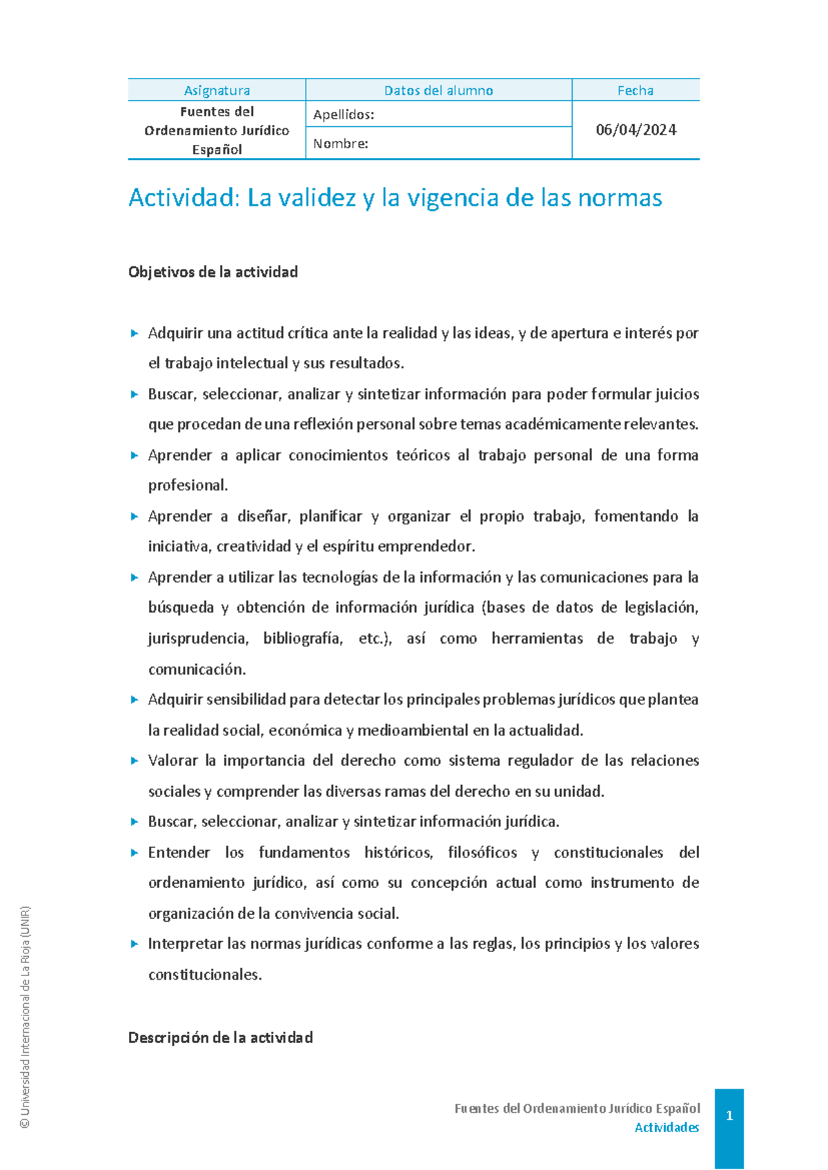 Actividad 1 fuentes - Fuentes del Ordenamiento Jurídico Español ...