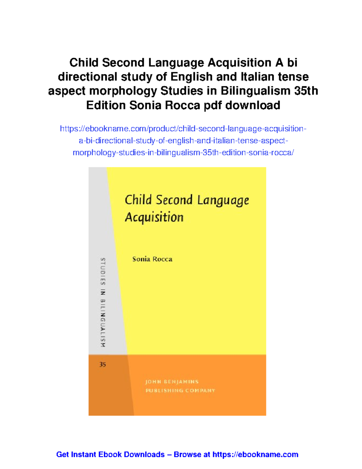 Child Second Language Acquisition: English & Italian Morphology Study ...