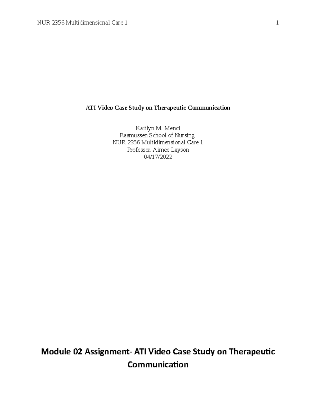 ATI Video Case Study on Therapeutic Communication - Menci Rasmussen ...