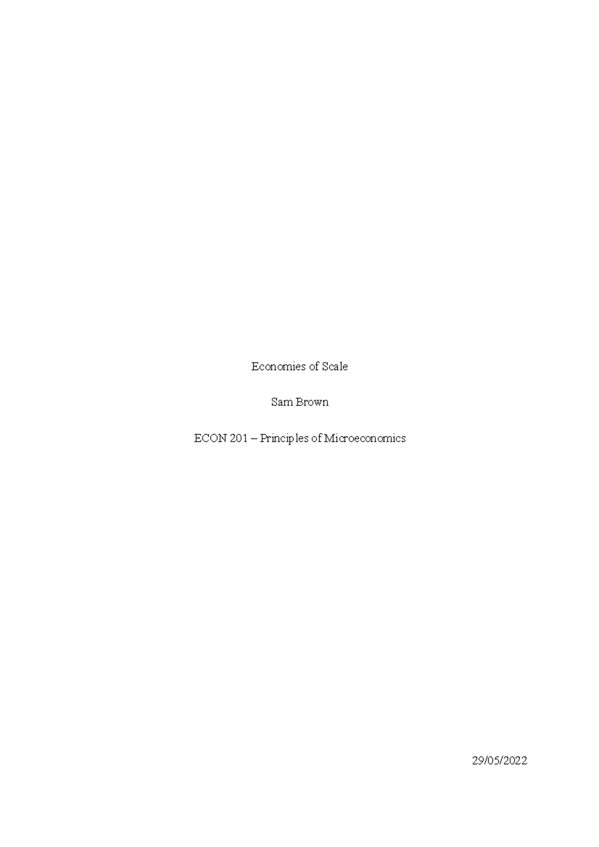 Economies of Scale - Economies of Scale Sam Brown ECON 201 – Principles ...
