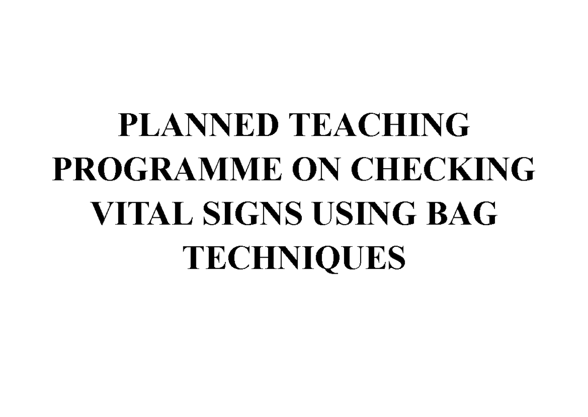 Lesson Plan on Checking Vital Signs Using Bag Techniques in Community ...