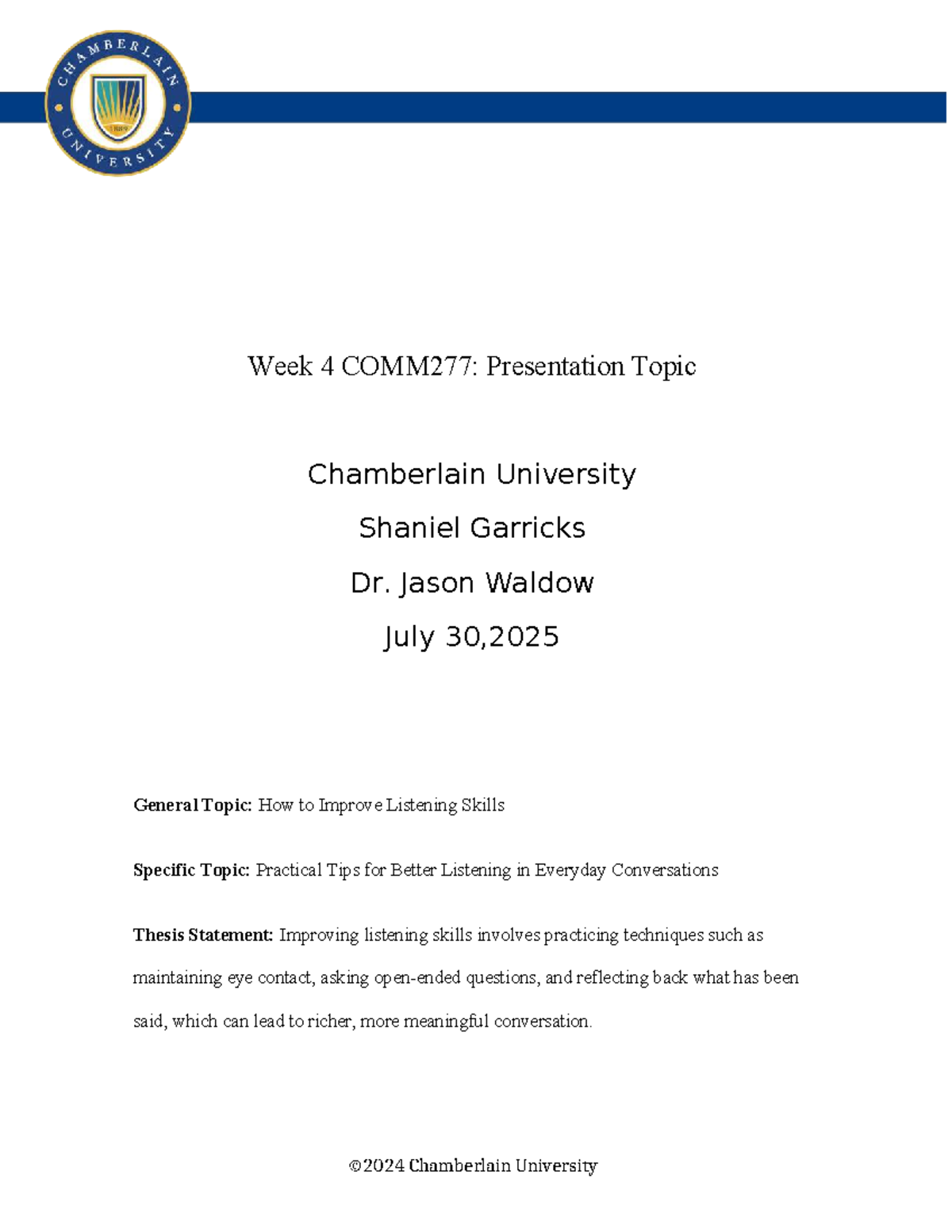 Presentation Topic Assignment Template - Week 4 COMM277: Presentation ...