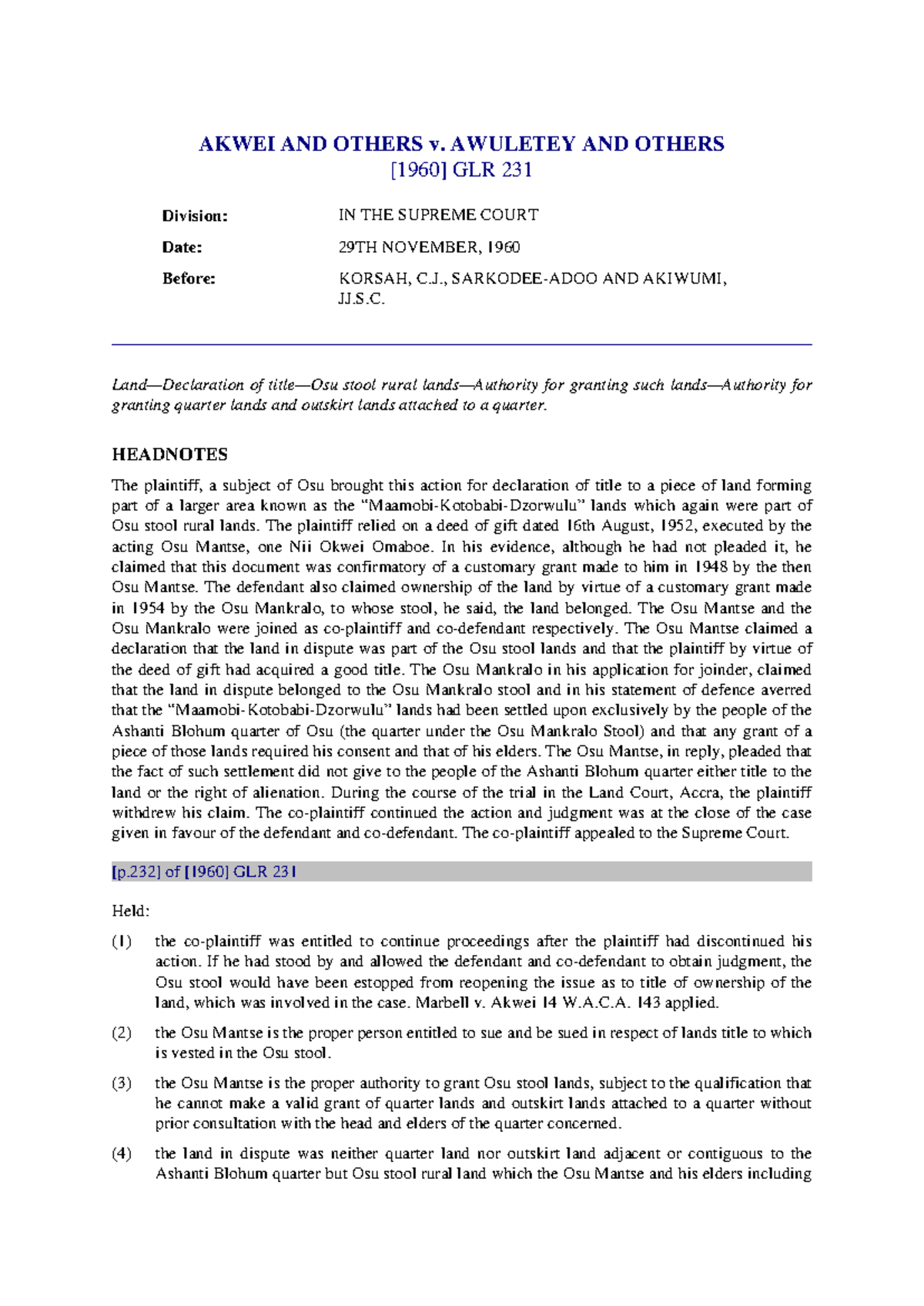 **Final Judgment Summary: Akwei & Ors v. Awuletey & Ors [1960] GLR 231 ...