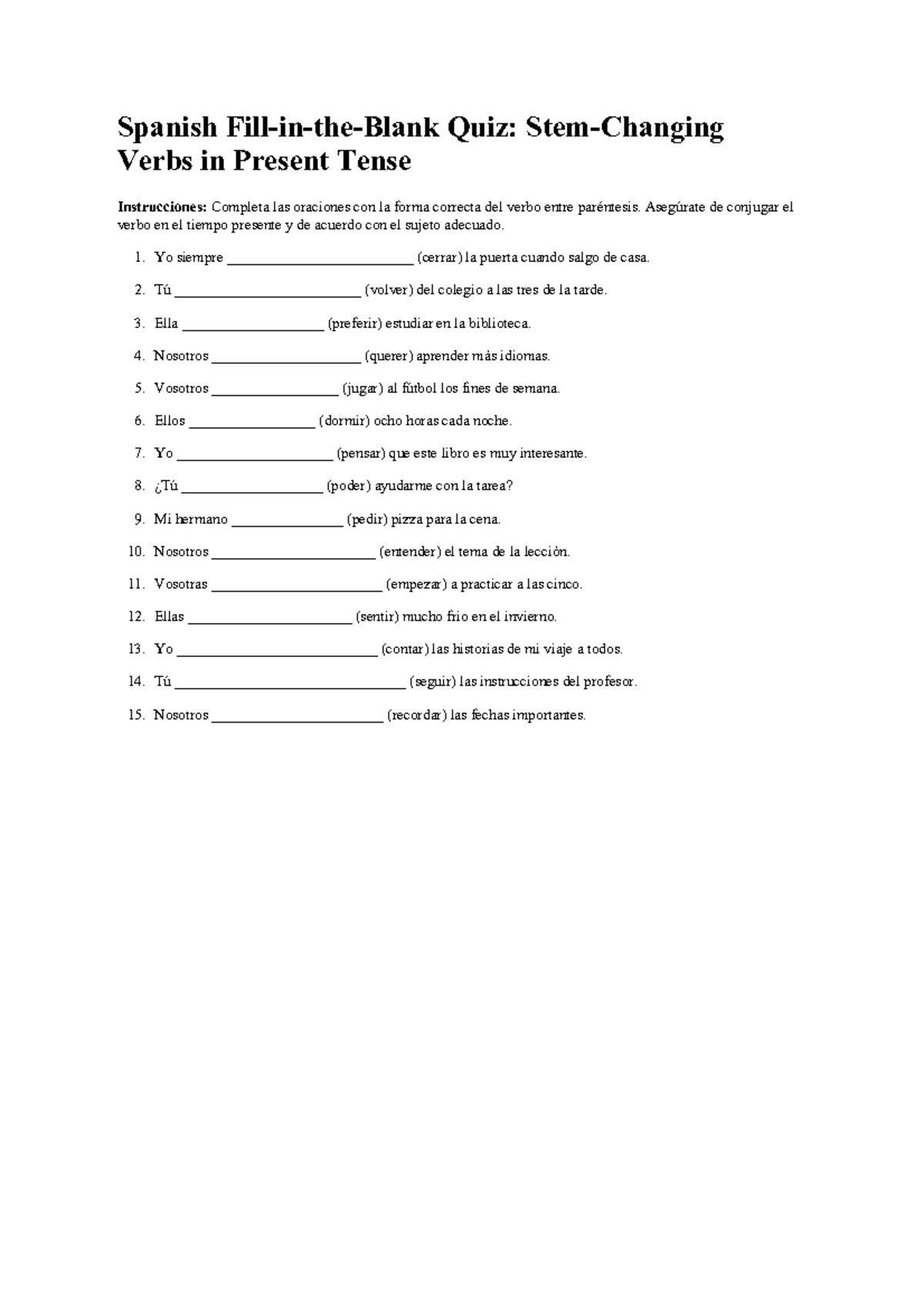 Spanish Fill-in-the-Blank Quiz Stem-Changing Verbs in Present Tense ...