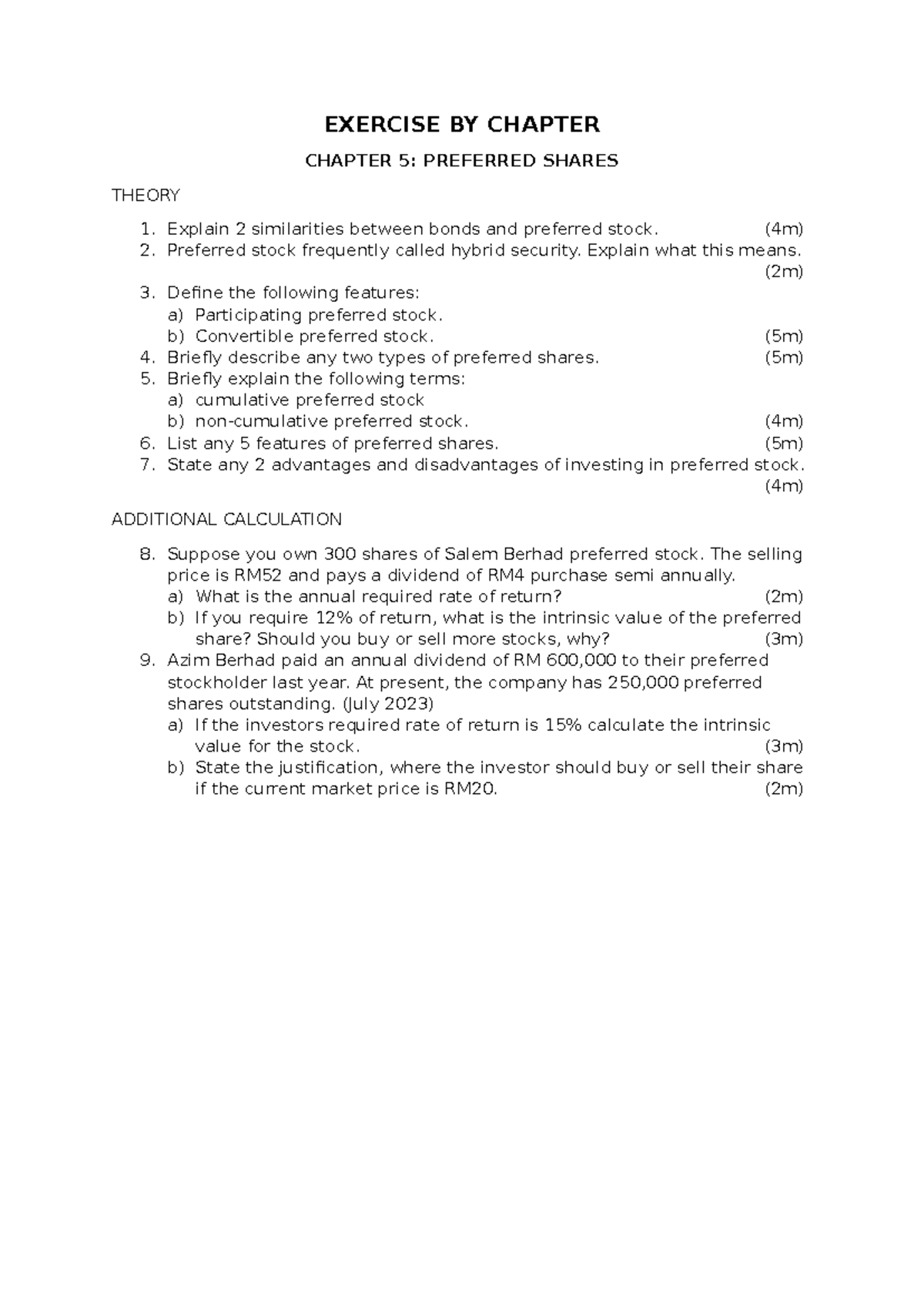 Exercise Chapter 5 AND 6 - EXERCISE BY CHAPTER CHAPTER 5: PREFERRED SHARES THEORY 1. Explain 2 ...