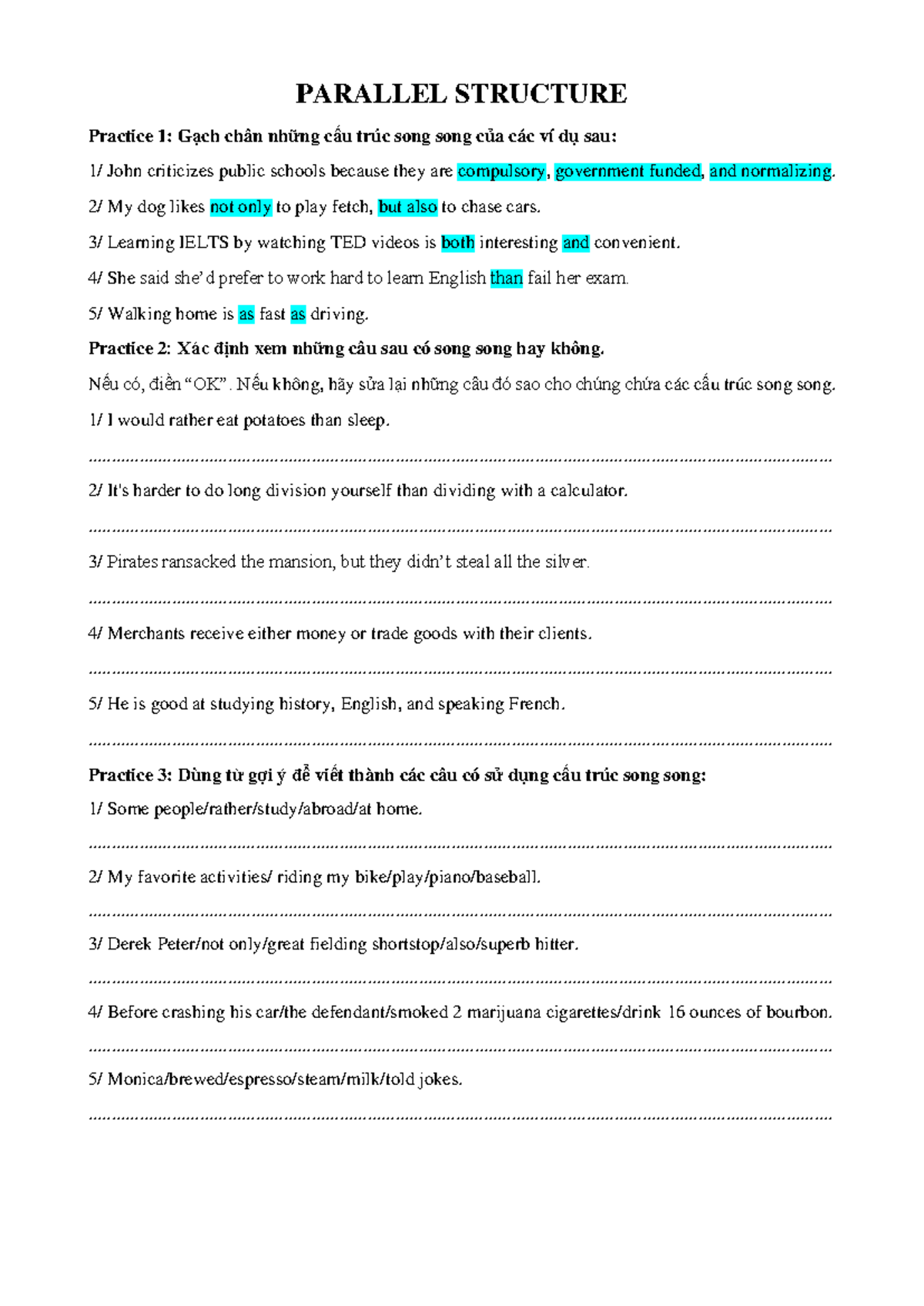 Parallel structure - Nothing - PARALLEL STRUCTURE Practice 1: Gạch chân ...