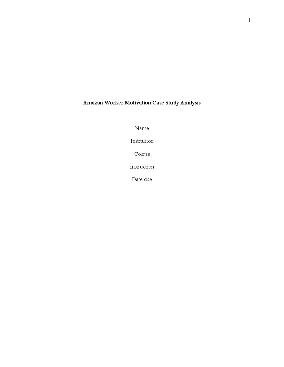 Amazon Worker Motivation Case Study Analysis (Course Code) - Studocu