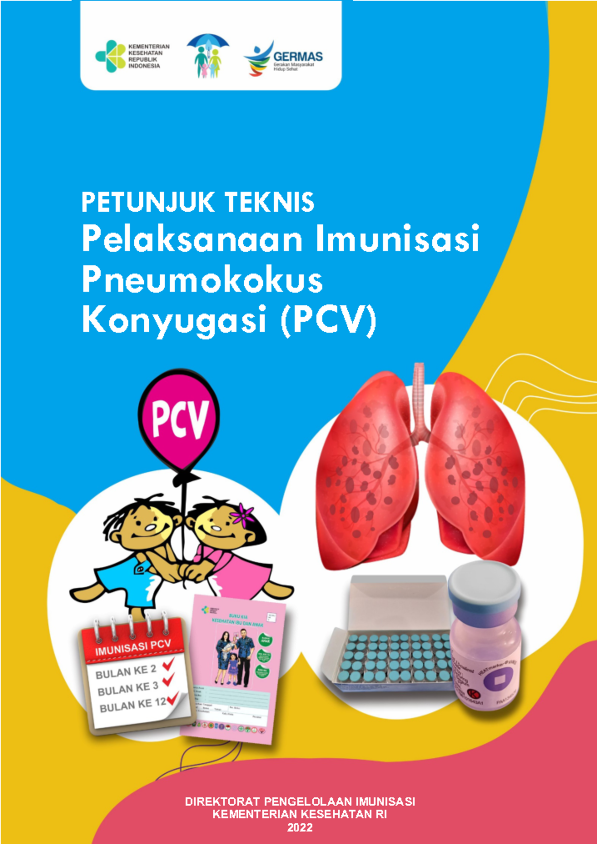 Petunjuk Teknis Imunisasi Pneumokokus Konyugasi (PCV) 2022 - Studocu