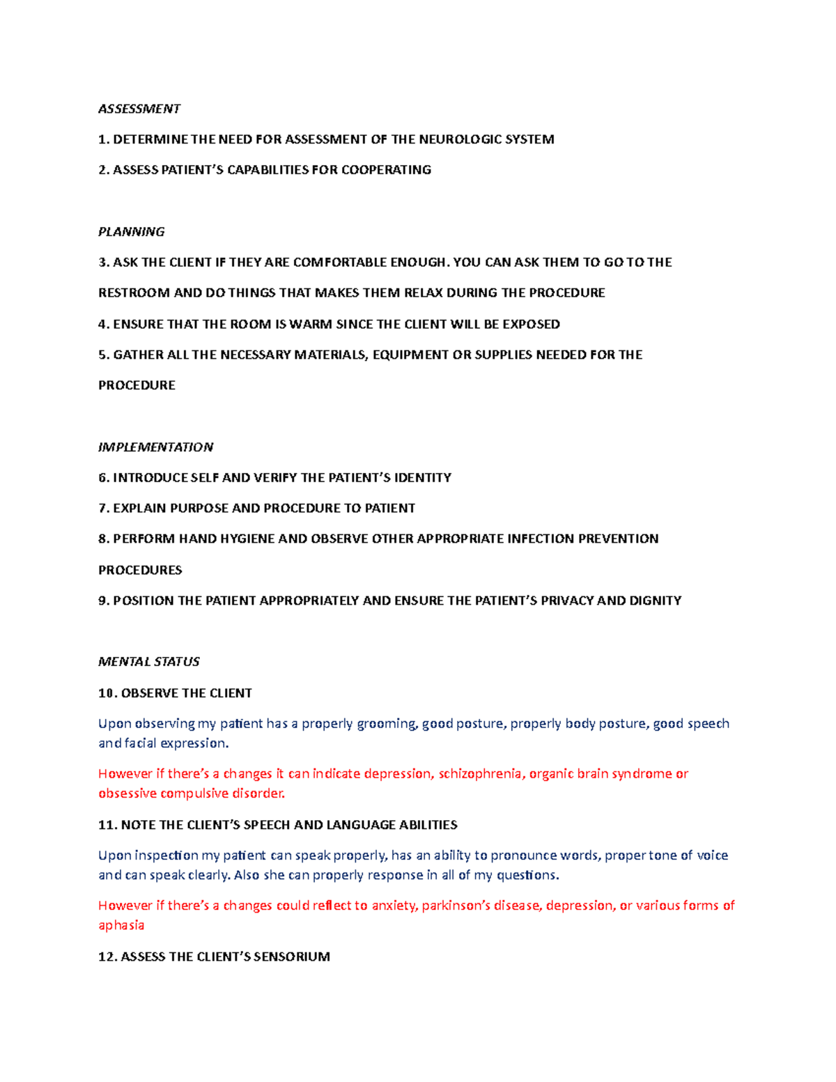 NEUROLOGIC SYSTEM SCRIPT - ASSESSMENT 1. DETERMINE THE NEED FOR ASSESSMENT OF THE NEUROLOGIC ...