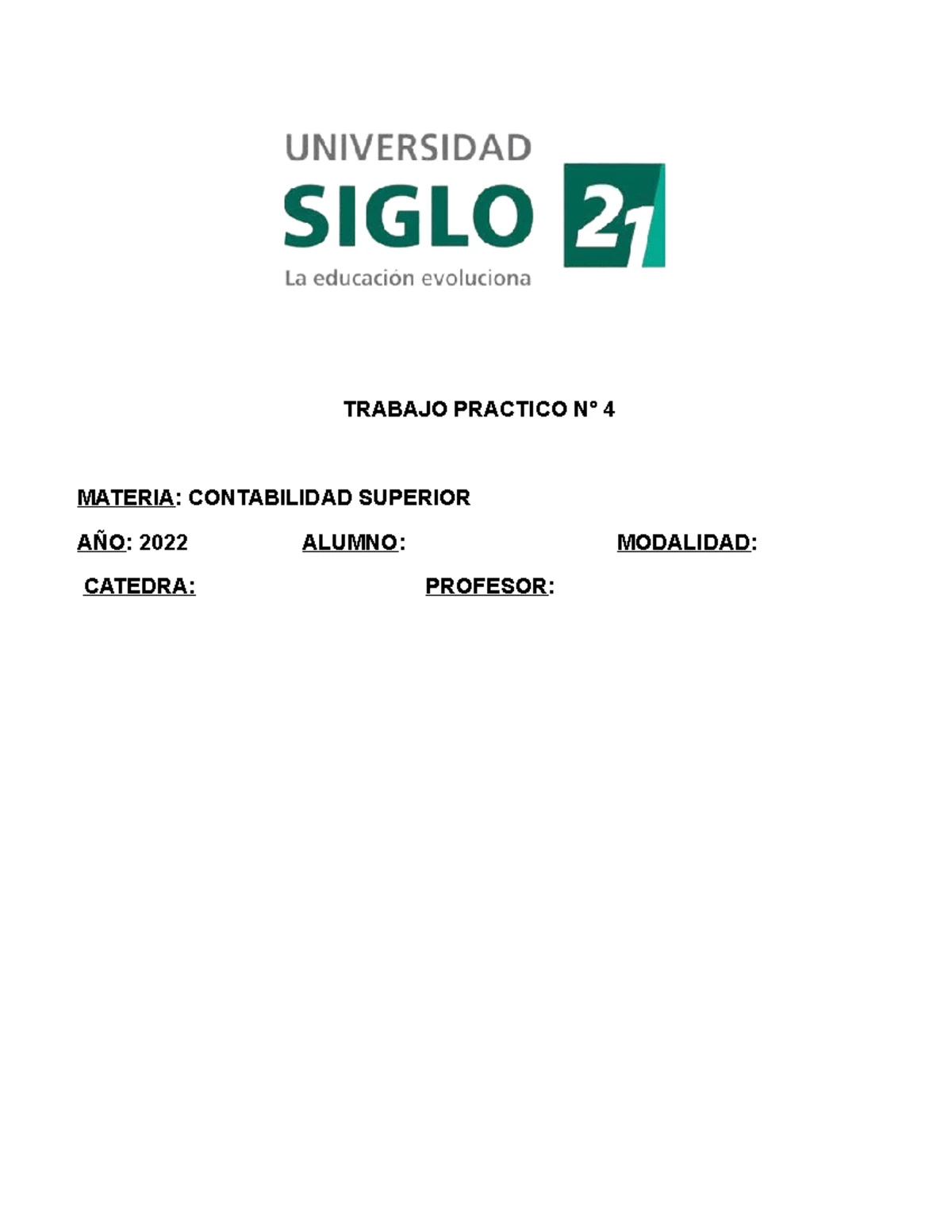 TP1 Contabilidad superior - TP # 1 Docente: ZABALA, SERGIO RAIMUNDO Estudiante: Mantelli ...