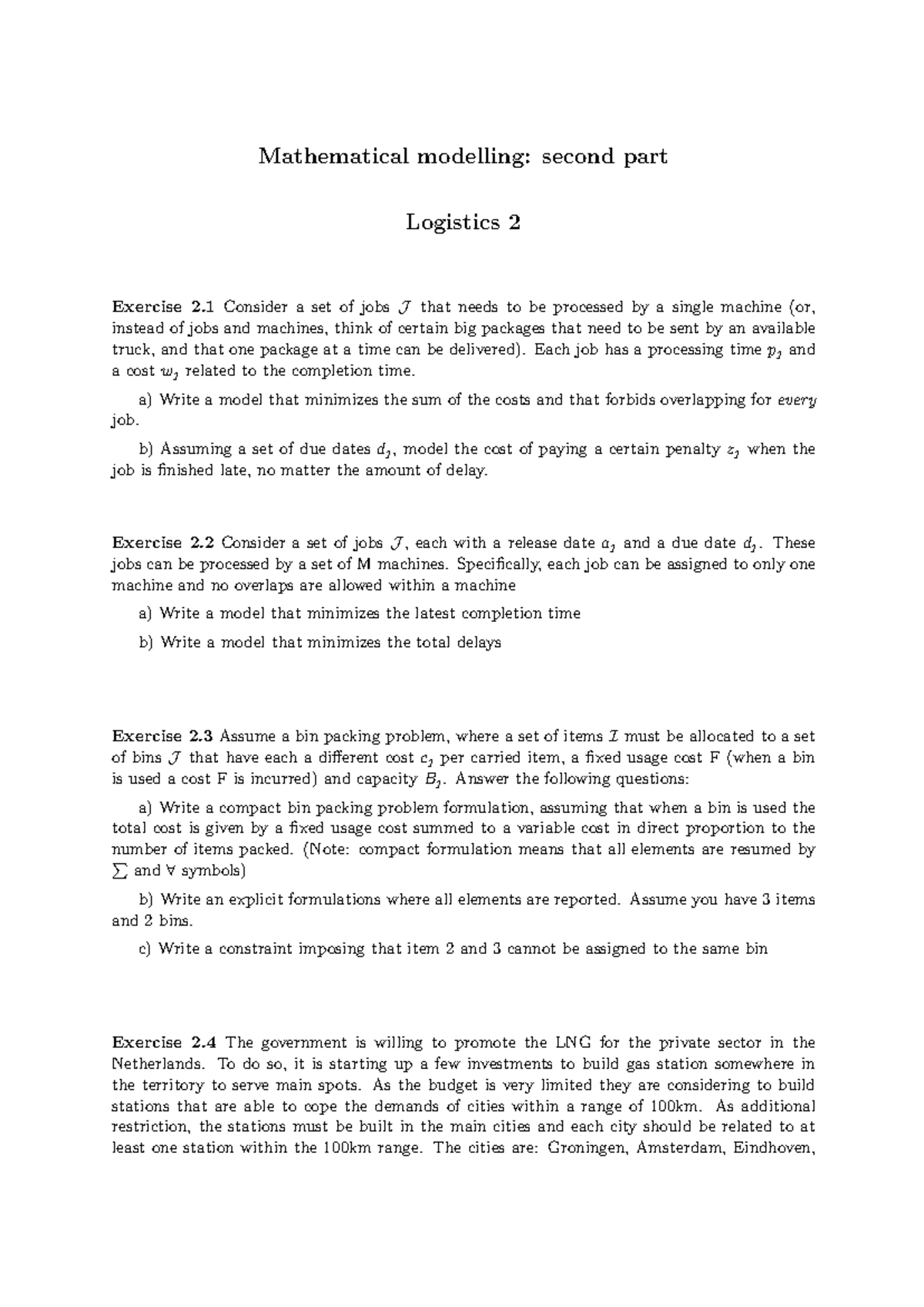 Mathematical Modelling Exercises: Logistics 2 (P3) - Studeersnel