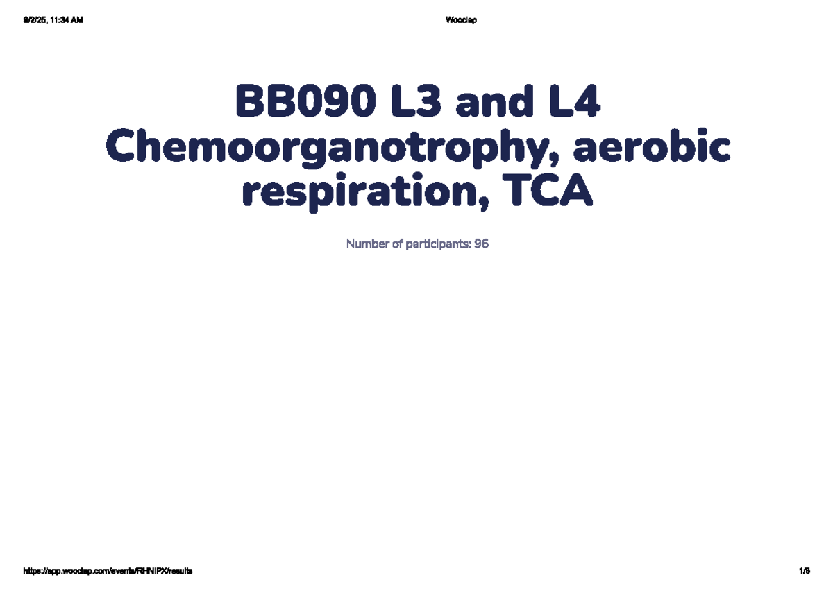 Wooclap BB090 L3 & L4: Chemoorganotrophy & Aerobic Respiration Insights ...