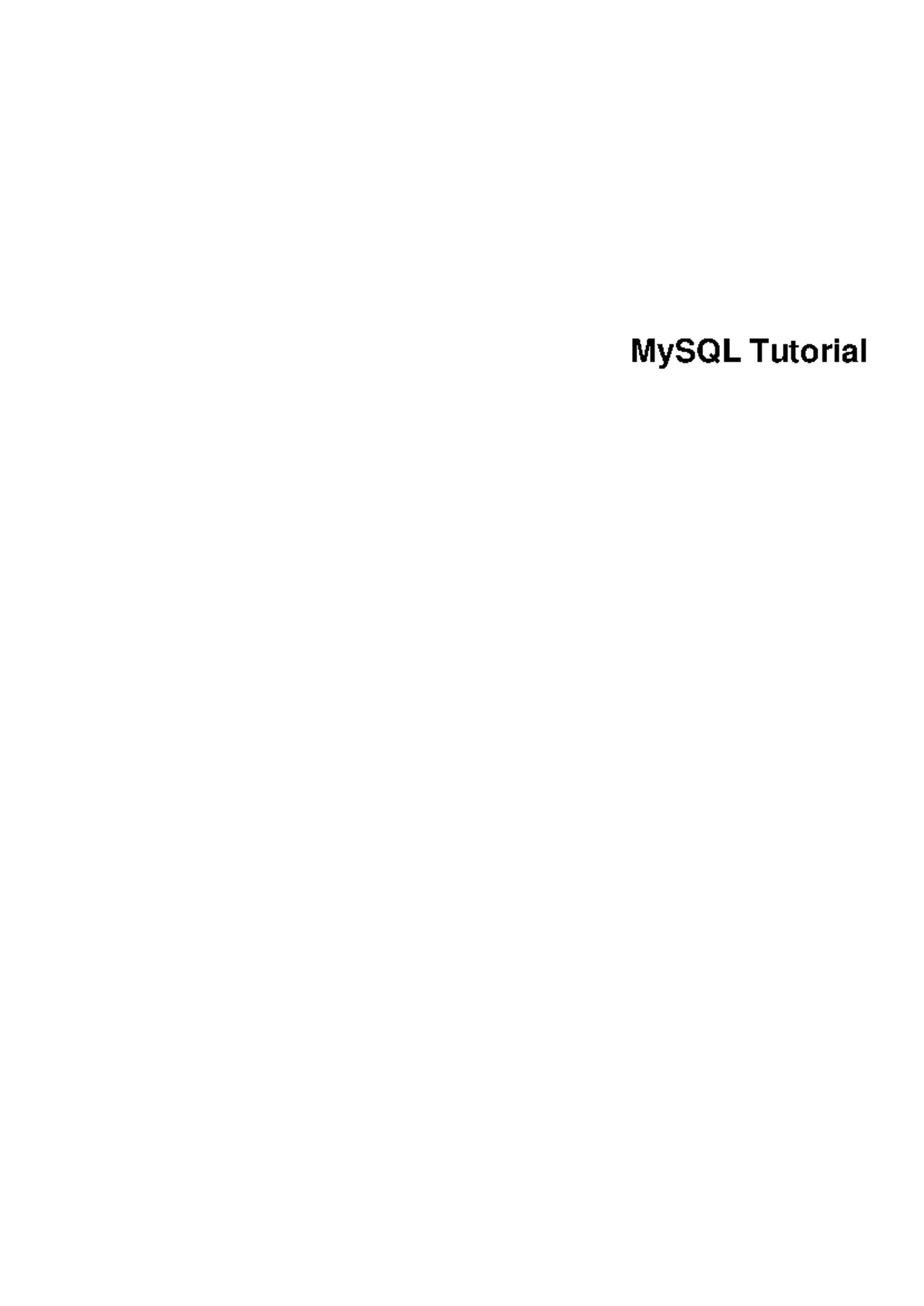 My SQL Eng - MySQL turtorial - MySQL Tutorial Abstract This is the ...