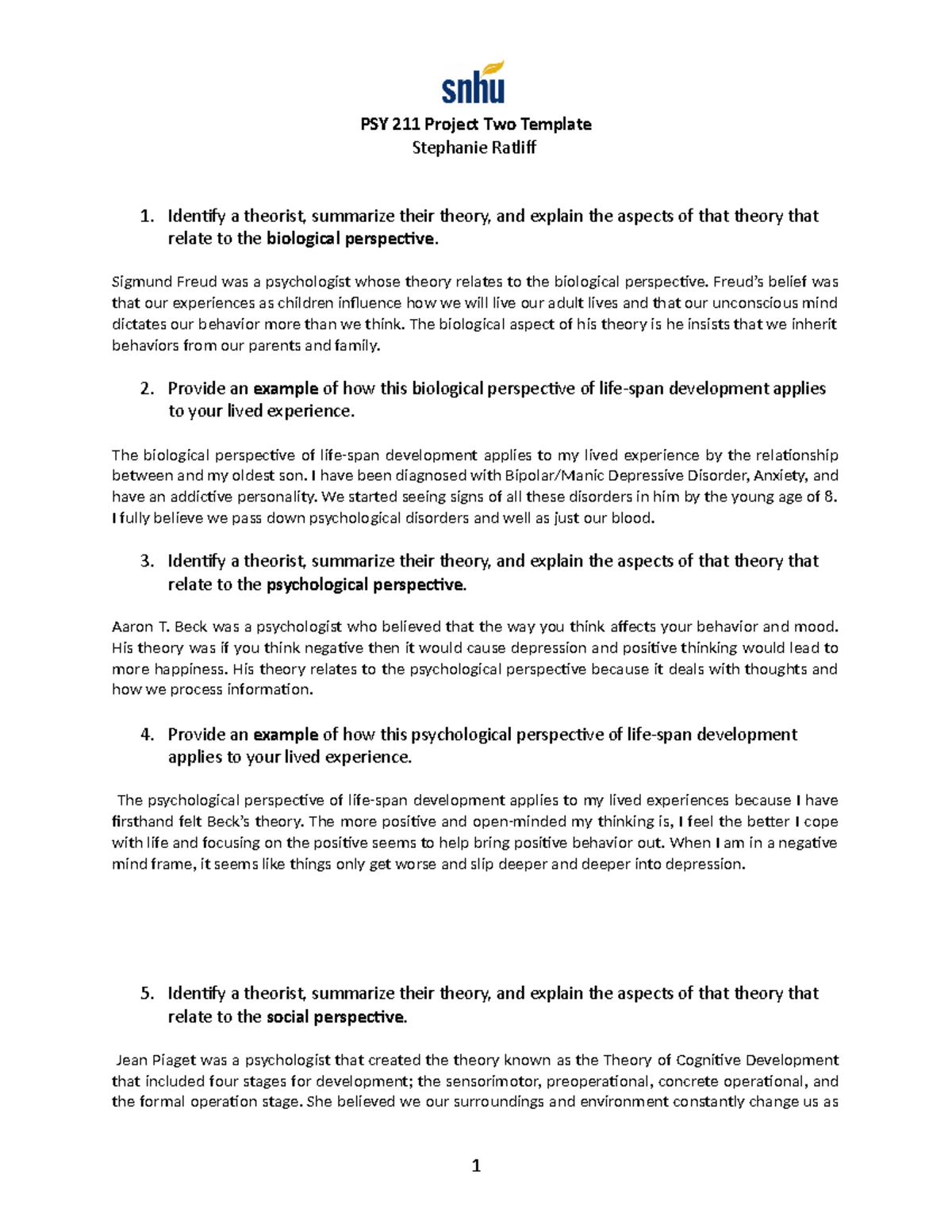 PSY 211 module 8 discussion - DaShawn Peterson PSY 211 Mod 8-1 Discussion According to Dr ...