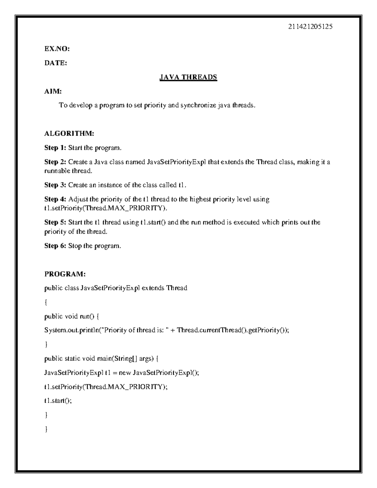 Java threads 288 - 211421205125 EX: DATE: JAVA THREADS AIM: To develop ...