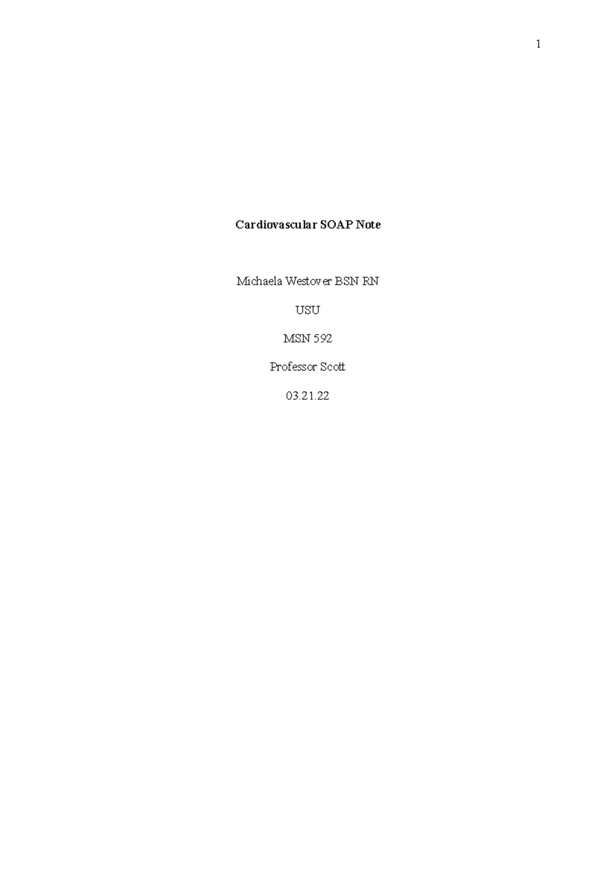 MSN 592 Cardiovascular Final Exam SOAP Note Study Guide - Studocu