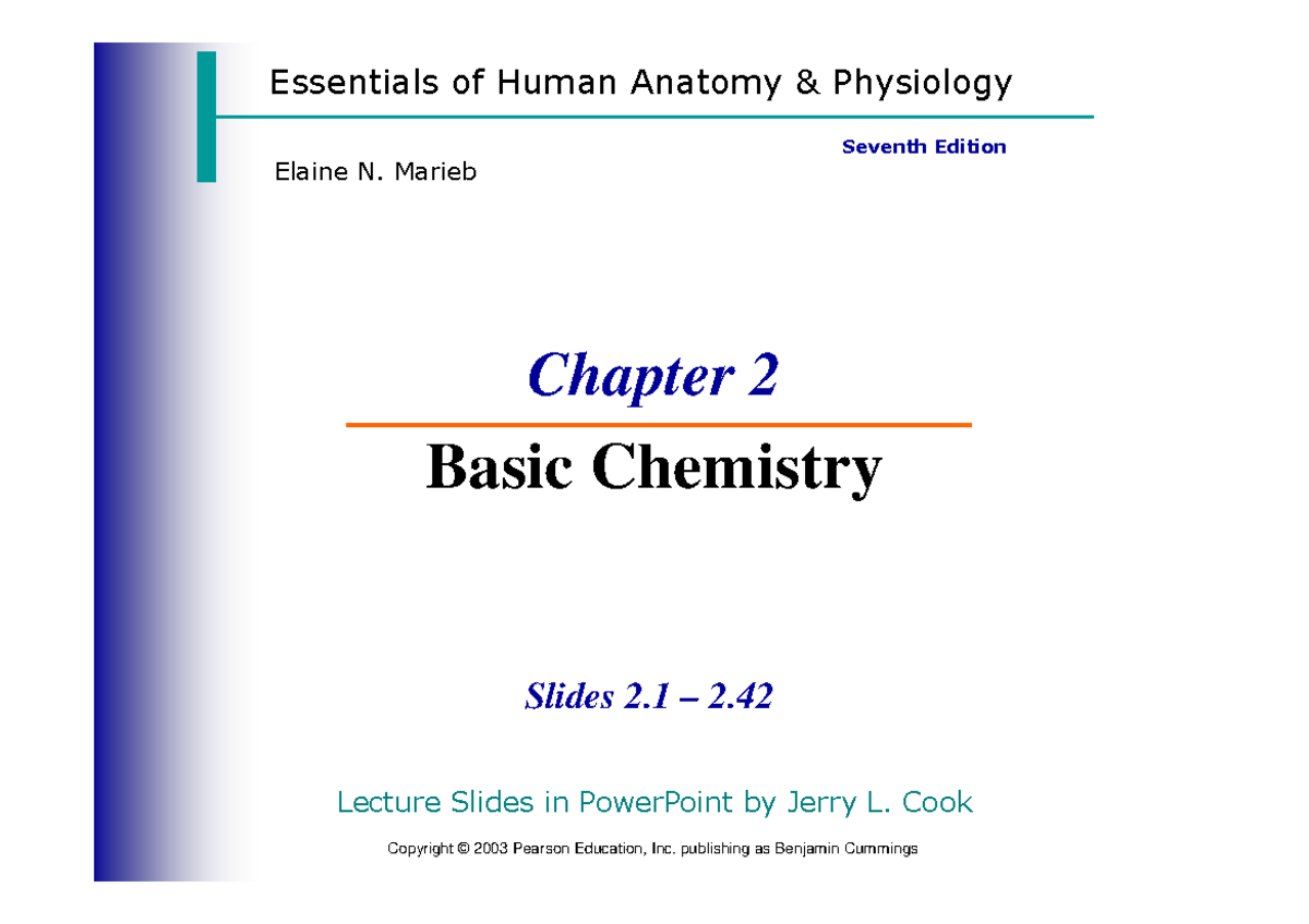 Essentials of Human Anatomy & Physiology (7th Ed) - Ch 2: Basic Chemistry - Studocu