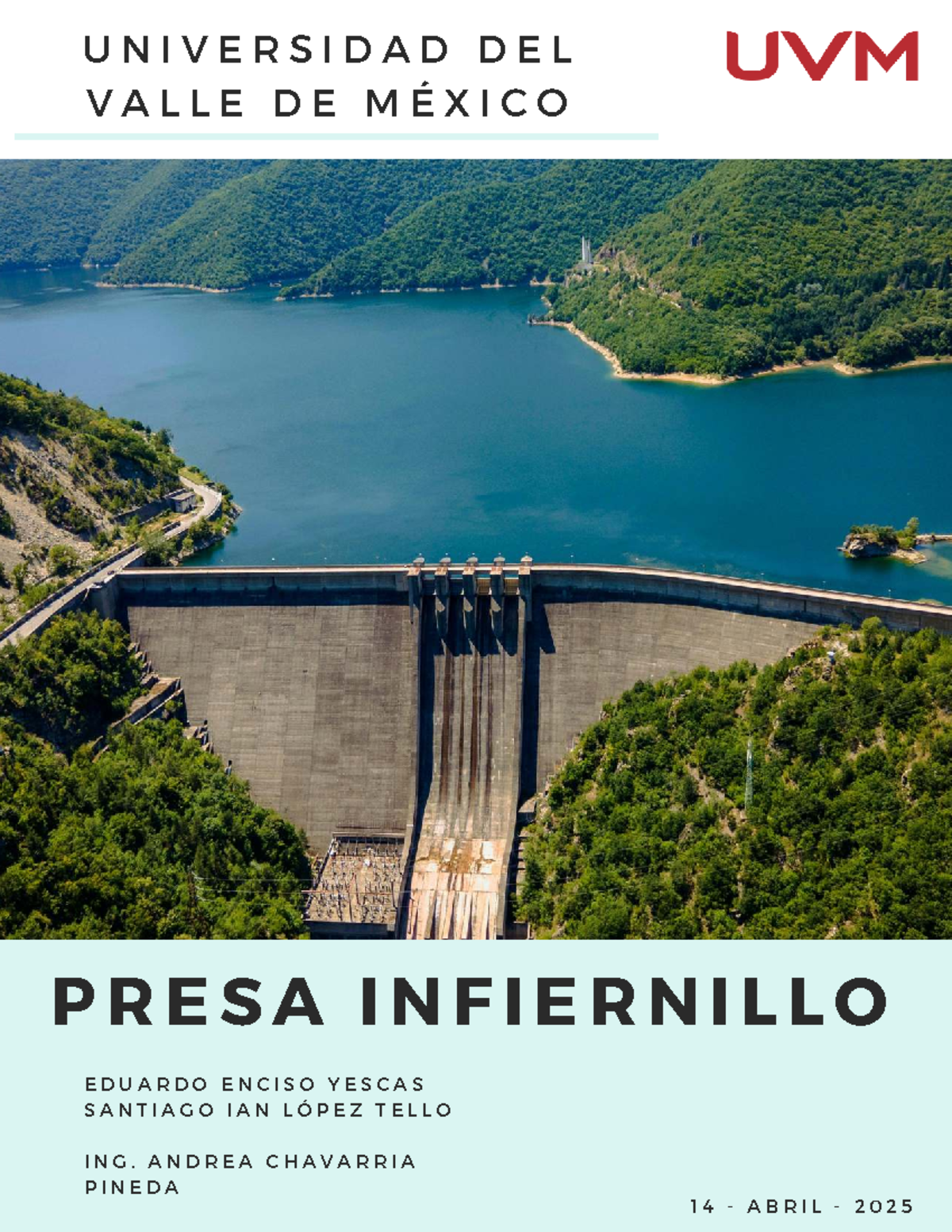 Informe sobre la Presa El Infiernillo en Michoacán - 2025 - Studocu