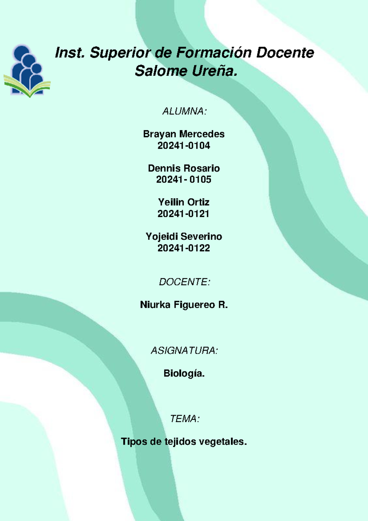 Tipos de tegidos - Inst. Superior de Formación Docente Salome Ureña ...