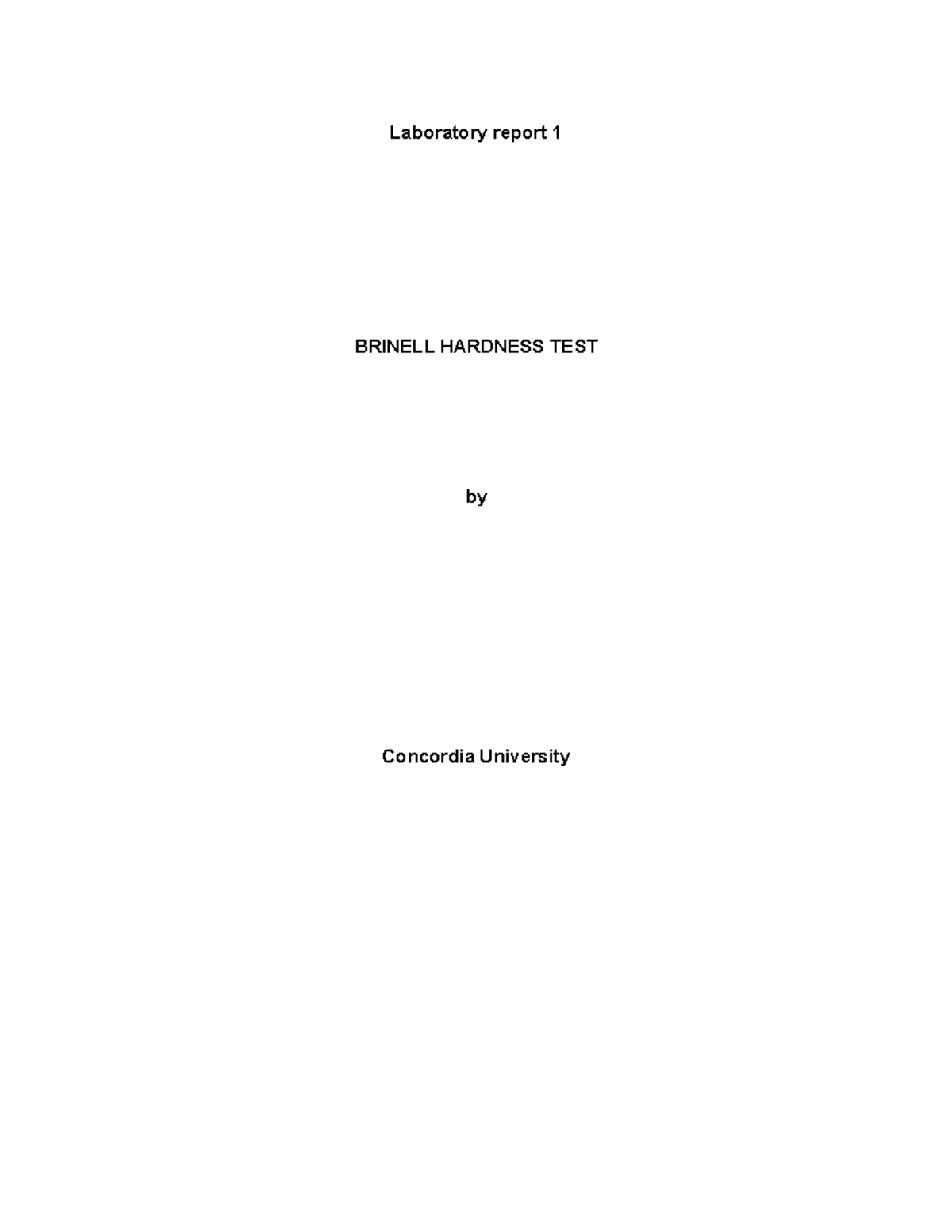 Lab 1 Report: Brinell Hardness Test Analysis and Discussion - Studocu
