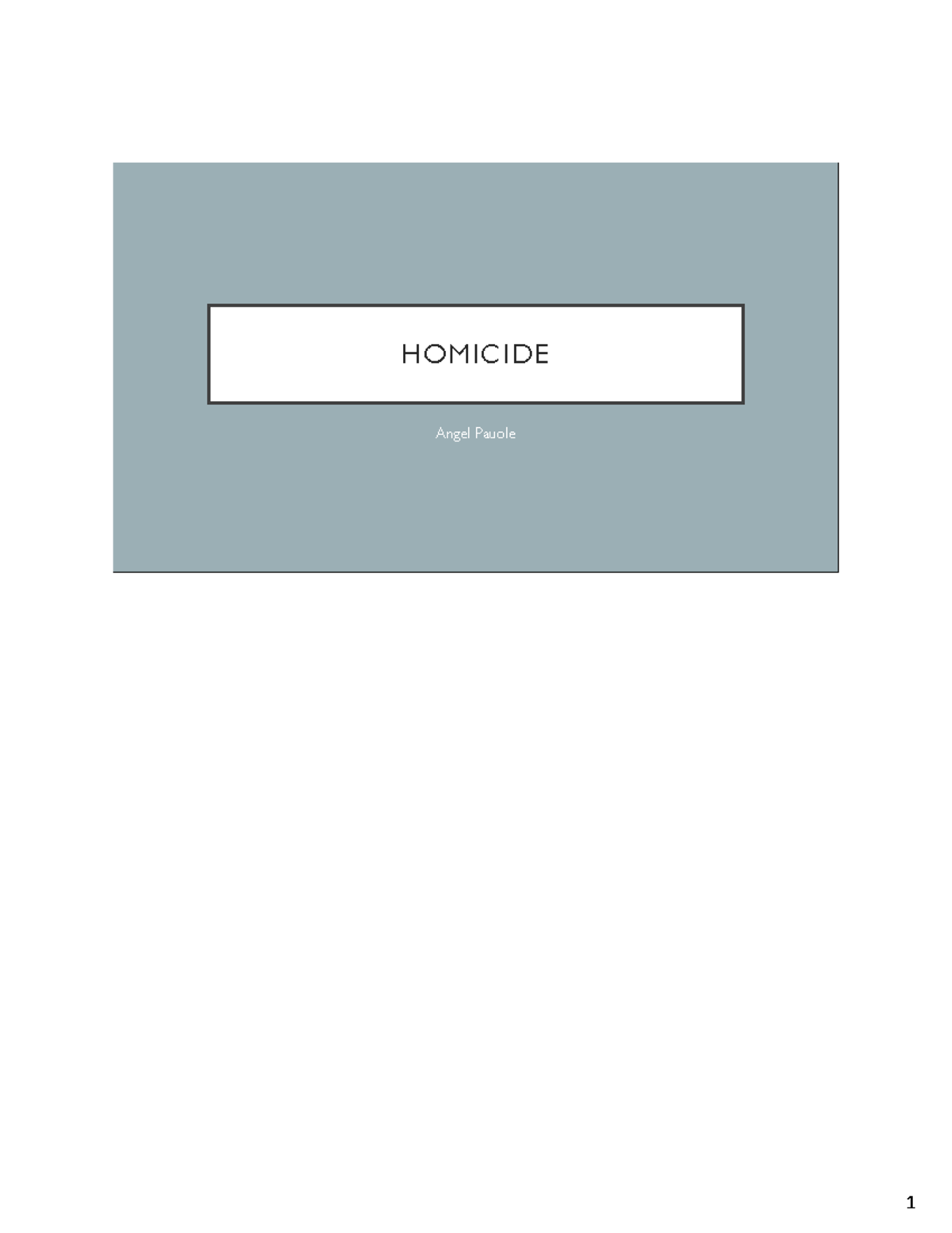 HOMICIDE: An Overview of Legal Definitions and Classifications - Studocu