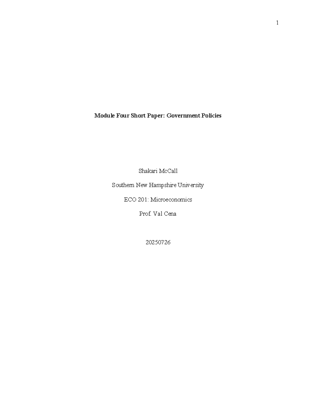 ECO 201 Module Four Short Paper: Impact of Gov. Policies on Housing ...