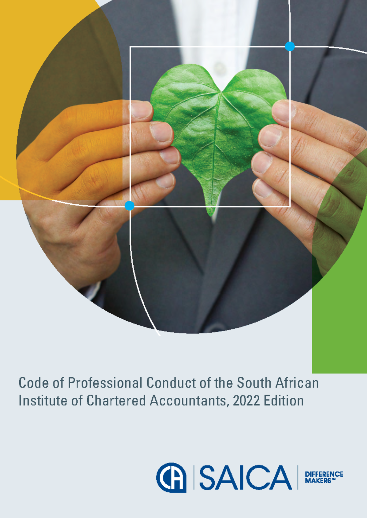 SAICA Code of Professional Conduct, 2022 Edition: Key Guidelines and ...