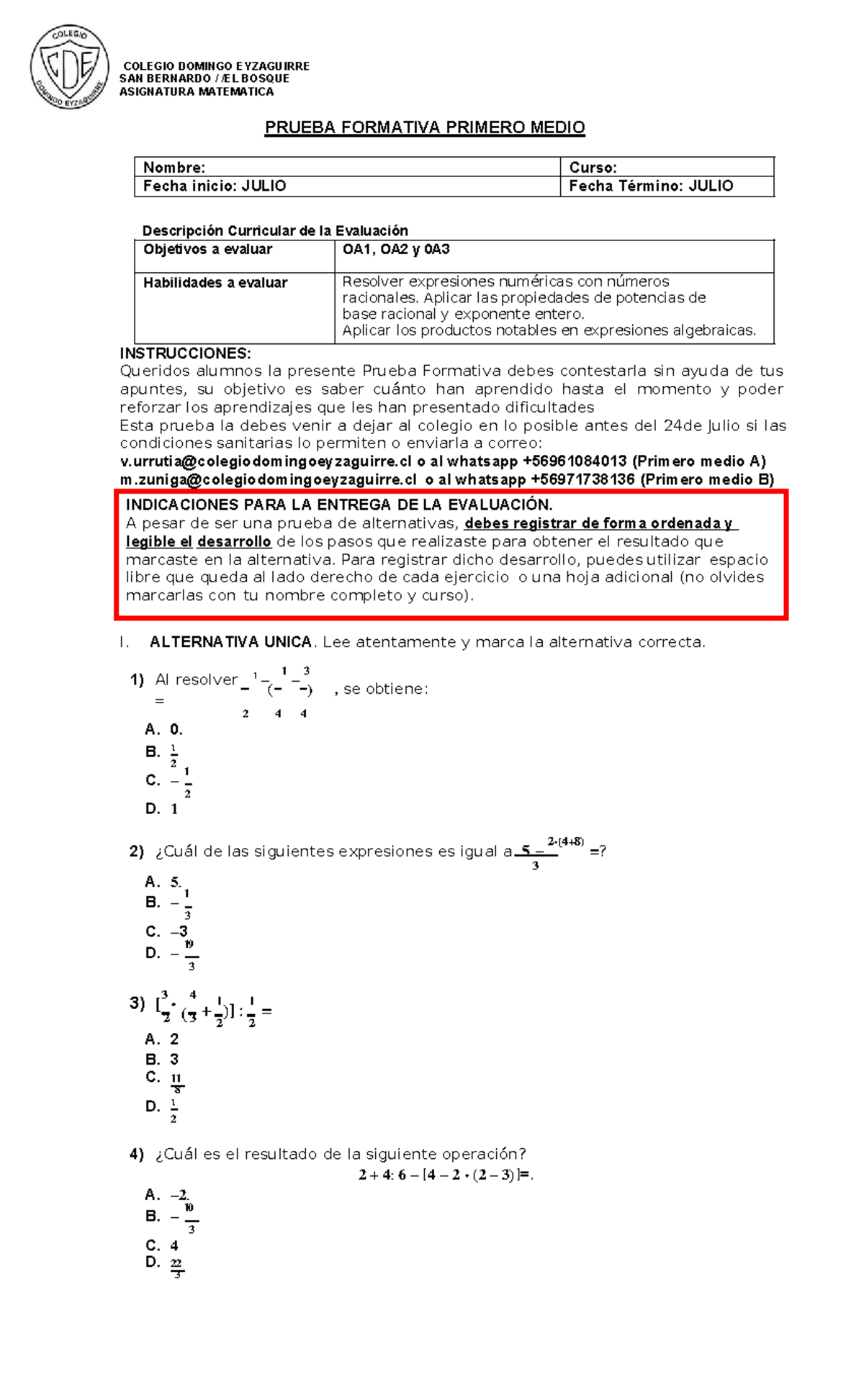 Prueba Formativa Matemática 1° Medio - ( ) ( INDICACIONES PARA LA ENTREGA DE LA EVALUACIÓN. A ...