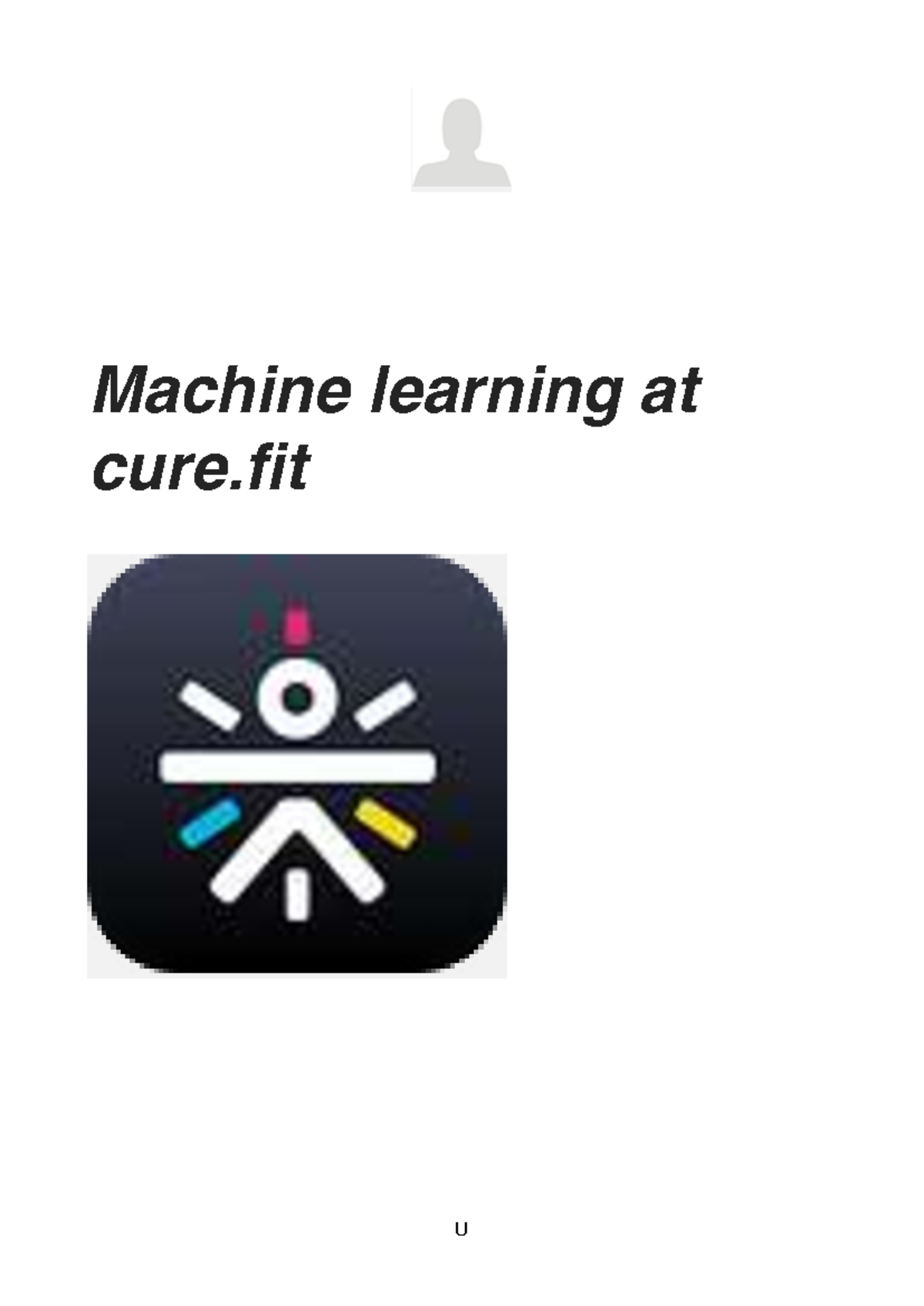 CURE FIT - Internship Project on Machine Learning for Class Utilization ...