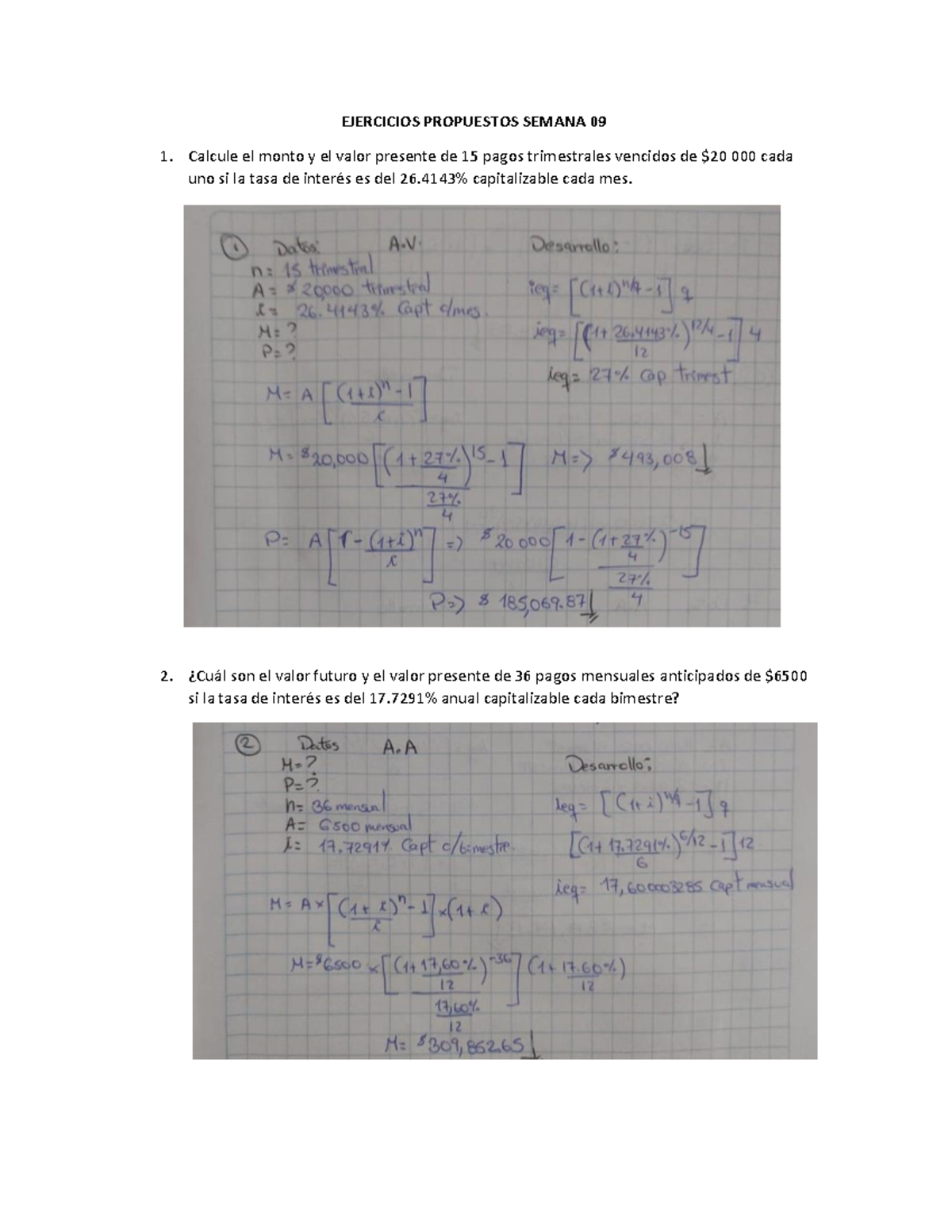 S07 s1 - Ejercicios propuestos resueltos - EJERCICIOS PROPUESTOS SEMANA 09 Calcule el monto y el ...