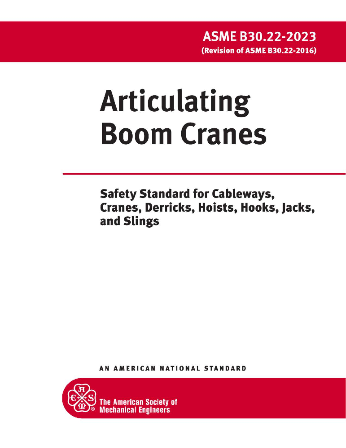 B30.22 - 2023 ASME Safety Standard for Articulating Boom Cranes - Studocu