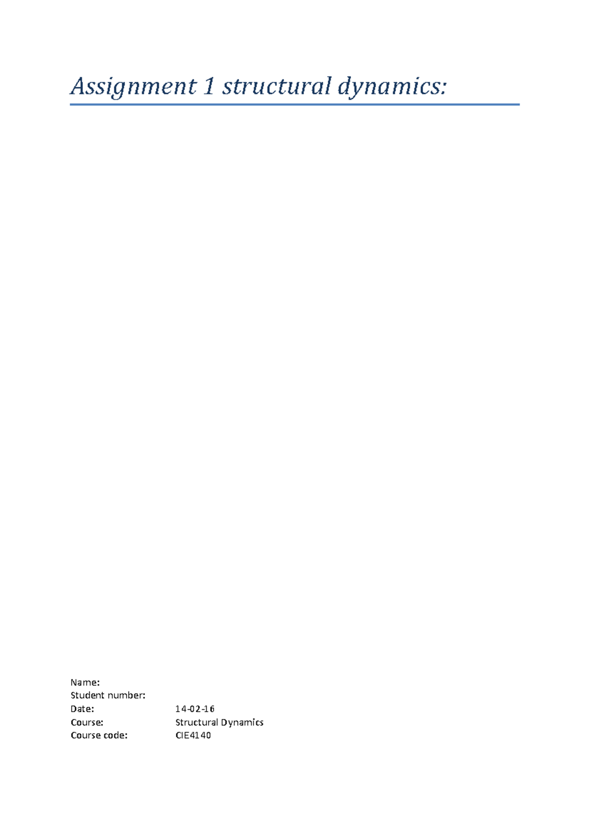 CIE4140 Assignment 1: Structural Dynamics and Motion Equations - Studeersnel