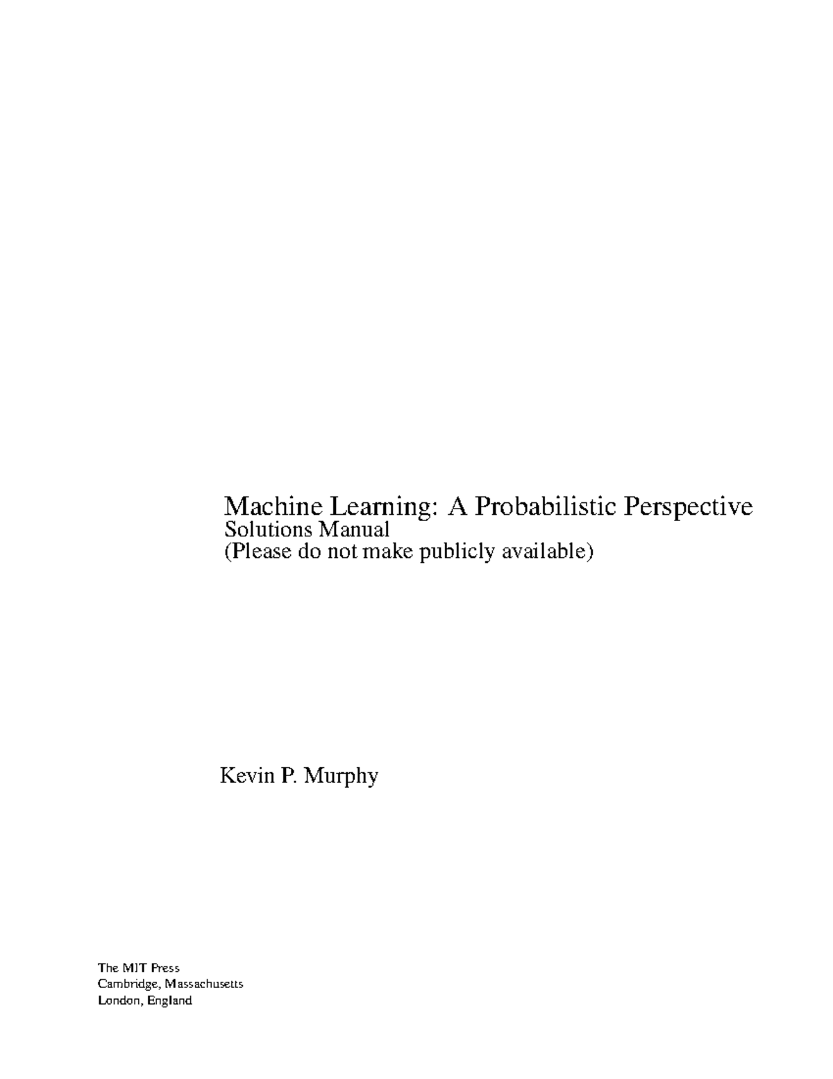 Solution Manual: Machine Learning A Probabilistic Perspective (KEV.PM ...