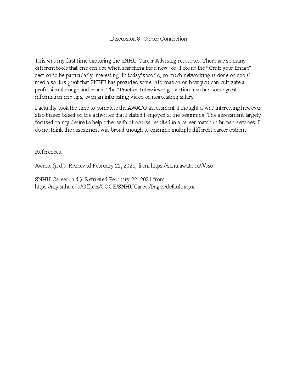 Module 8: Discussion 8 on Career Connection Insights - Studocu
