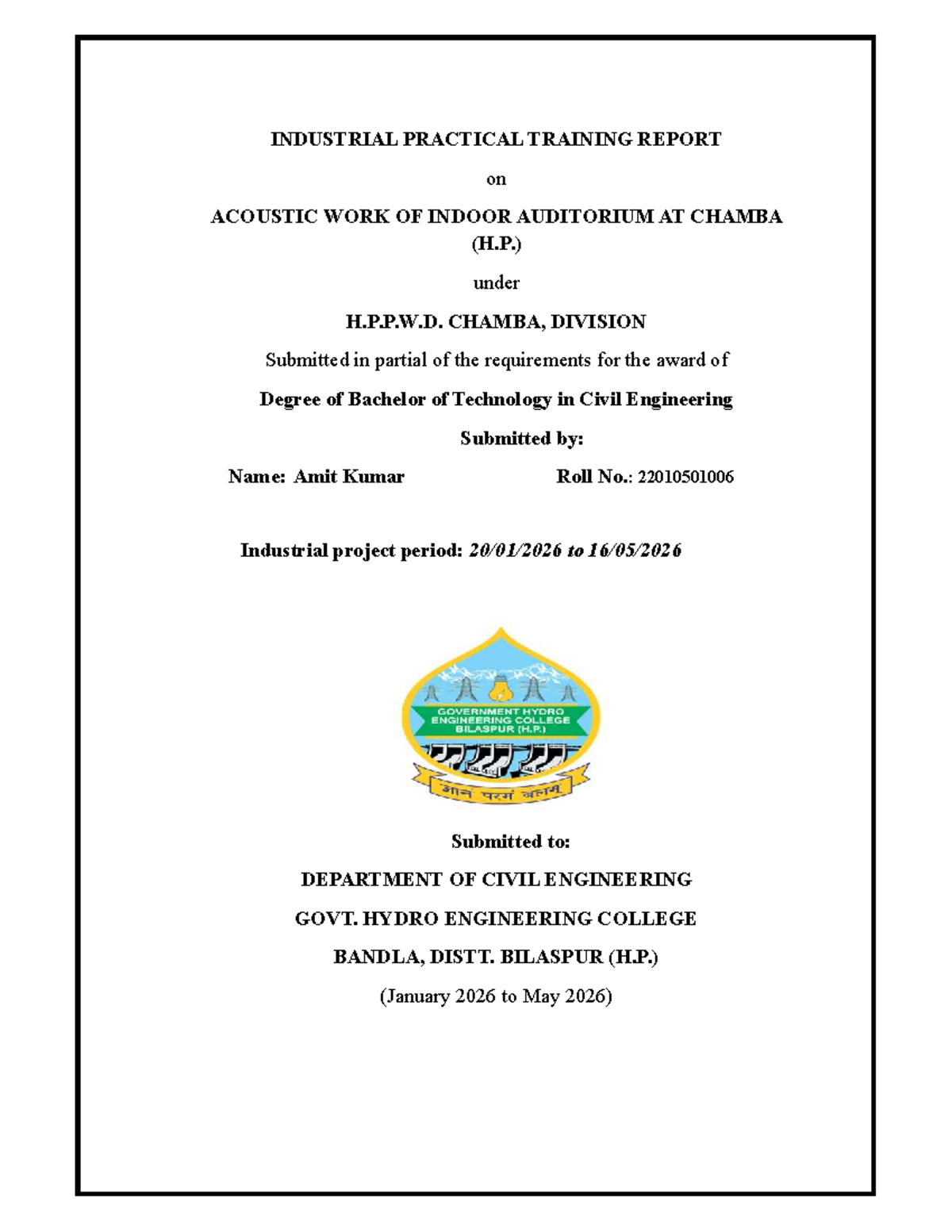 B.Tech Civil Engg. Industrial Training Report: Acoustic Work at Chamba ...