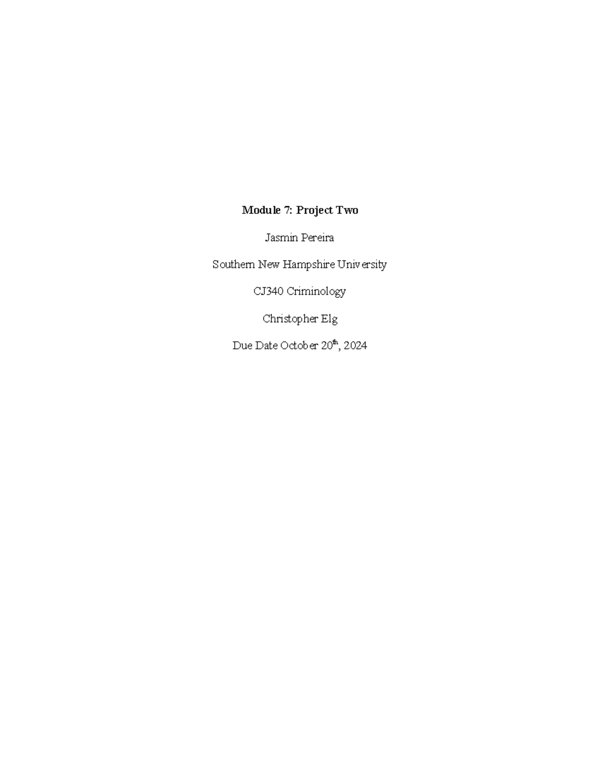 CJ340 Module 7: Project Two on Criminology and Offender Analysis - Studocu