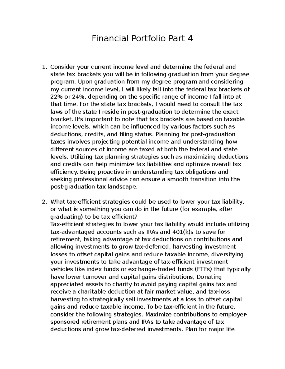 Fianacial portfolio part 4 - Financial Portfolio Part 4 1. Consider ...