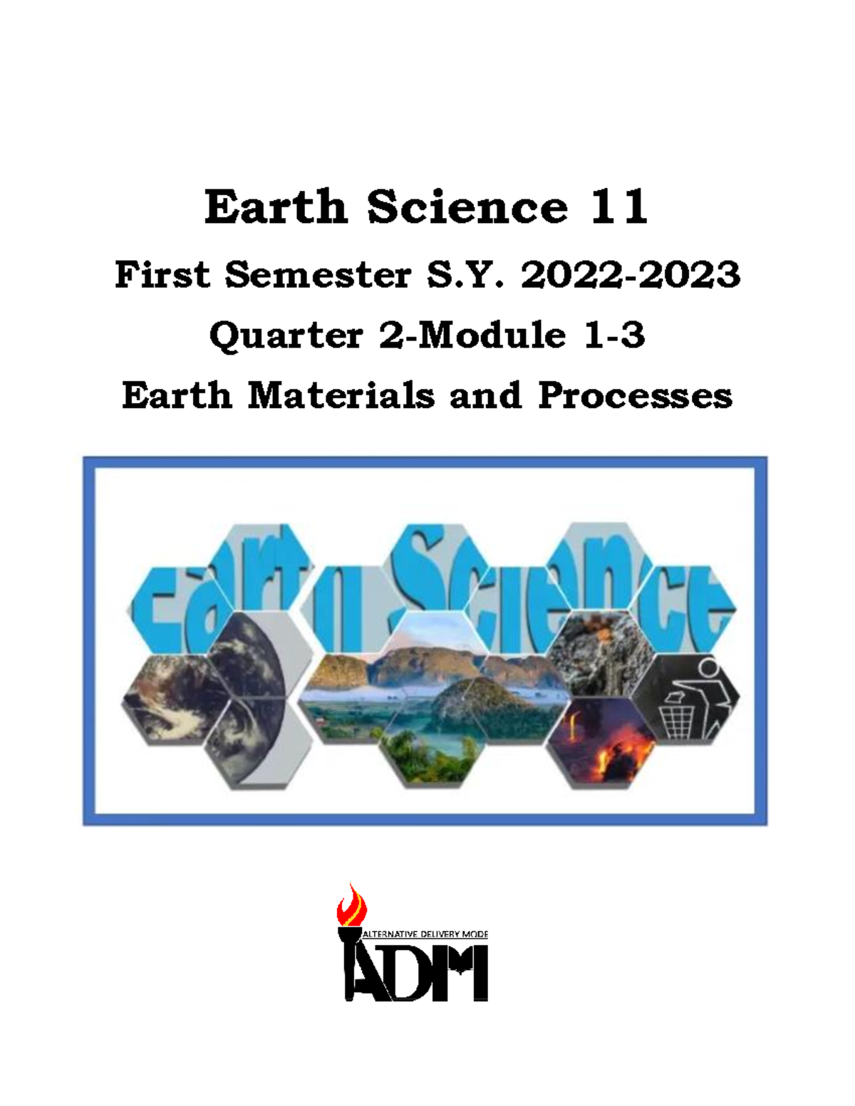 Earth Science 11: Module 1-3 on Earth Materials and Processes - Studocu