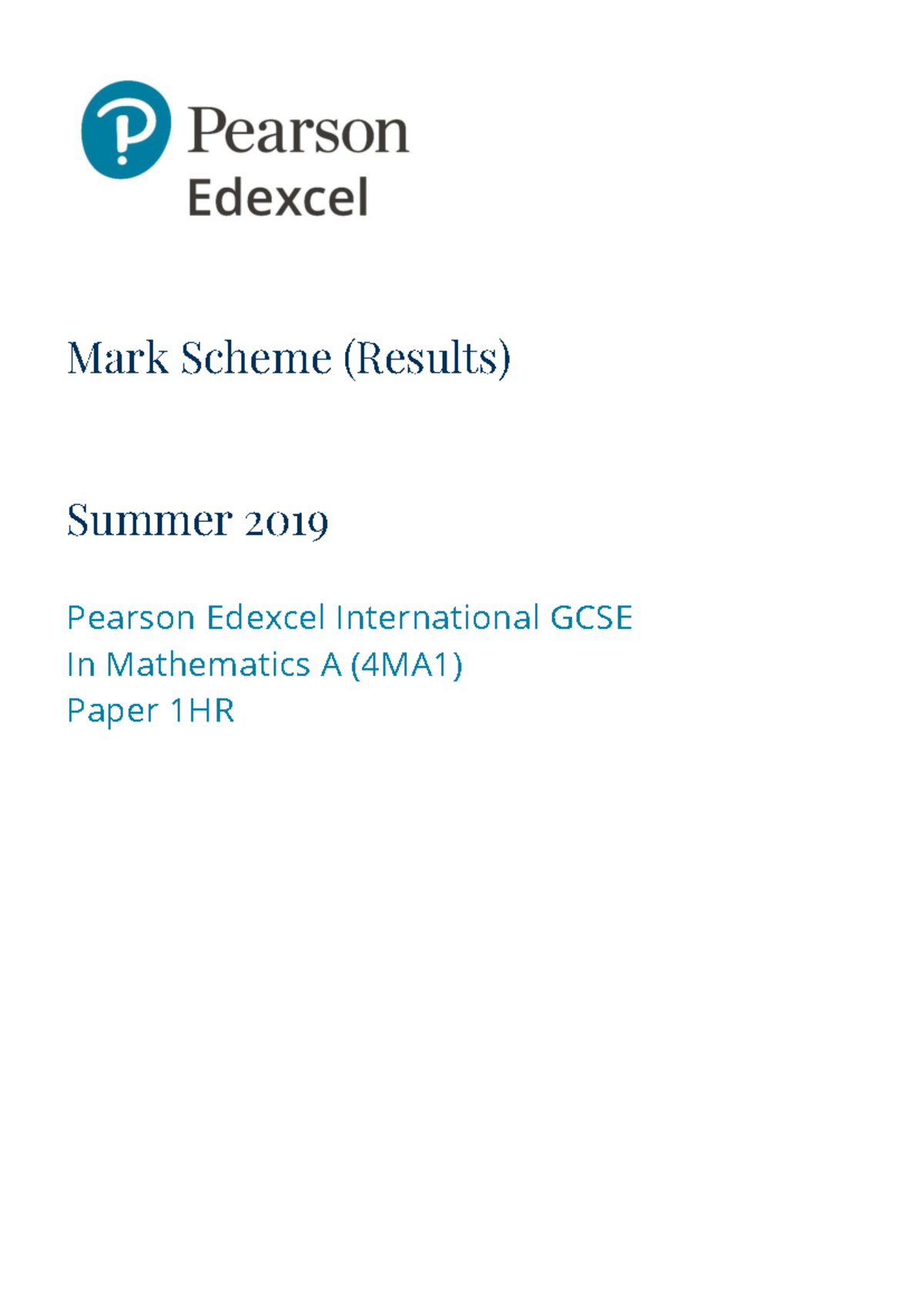 Mark Scheme for Summer 2019 Pearson Edexcel International GCSE Maths A ...