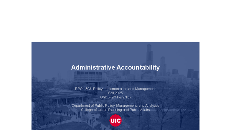 Administrative Accountability in Public Policy PPOL 303: Unit 3 Lecture ...