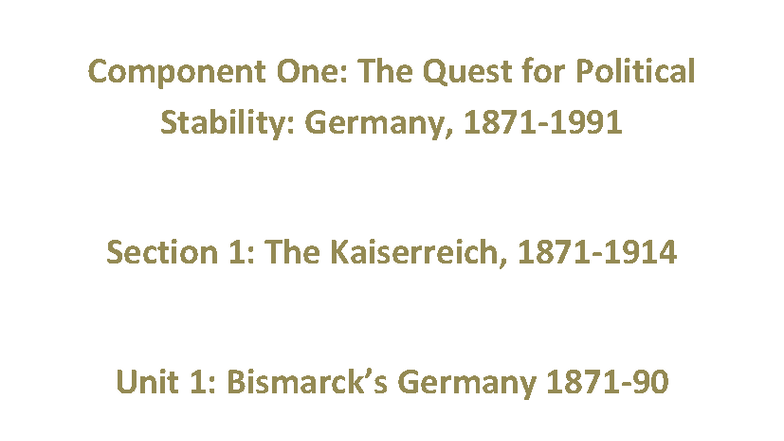 Bismarck's Germany: Political Stability (HIST 101) Lesson Notes - Studocu